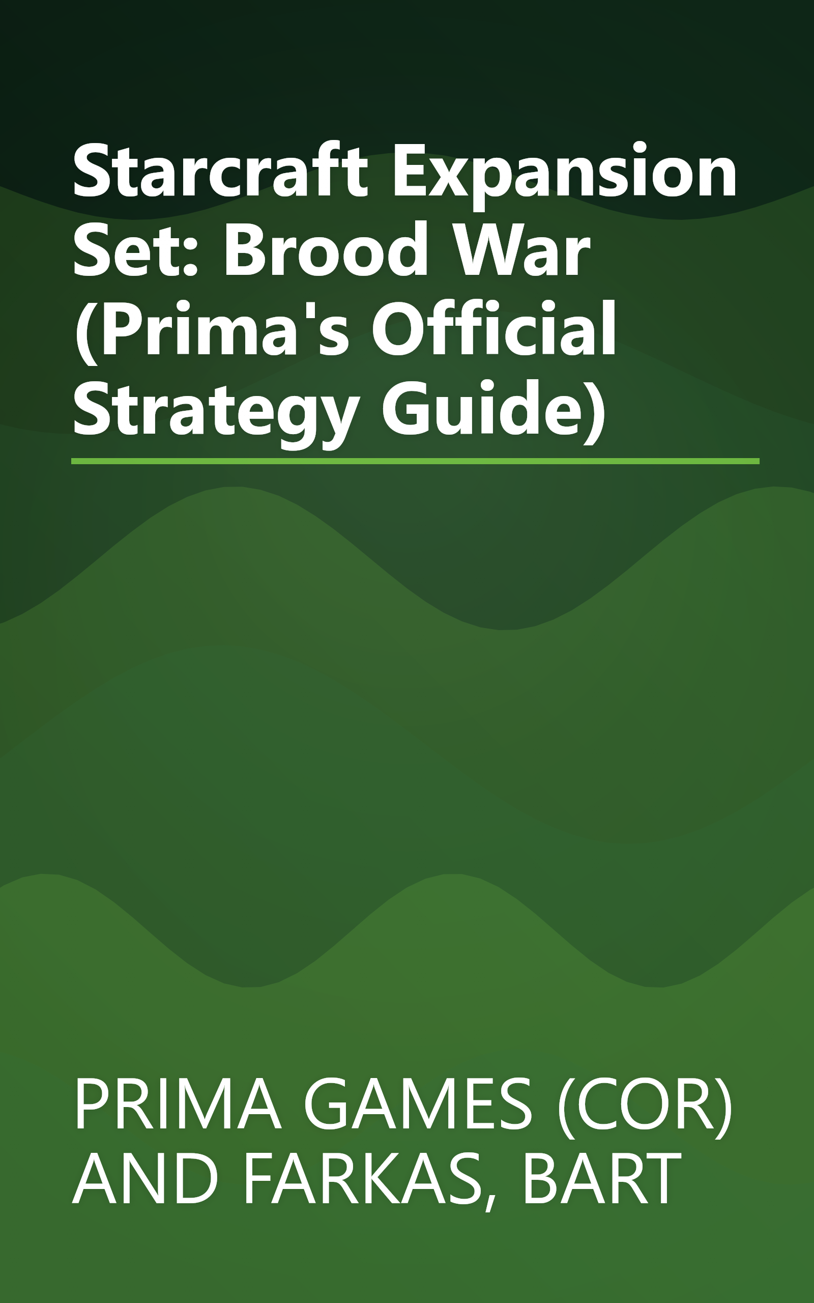 Starcraft Expansion Set: Brood War (Prima's Official Strategy Guide) book cover