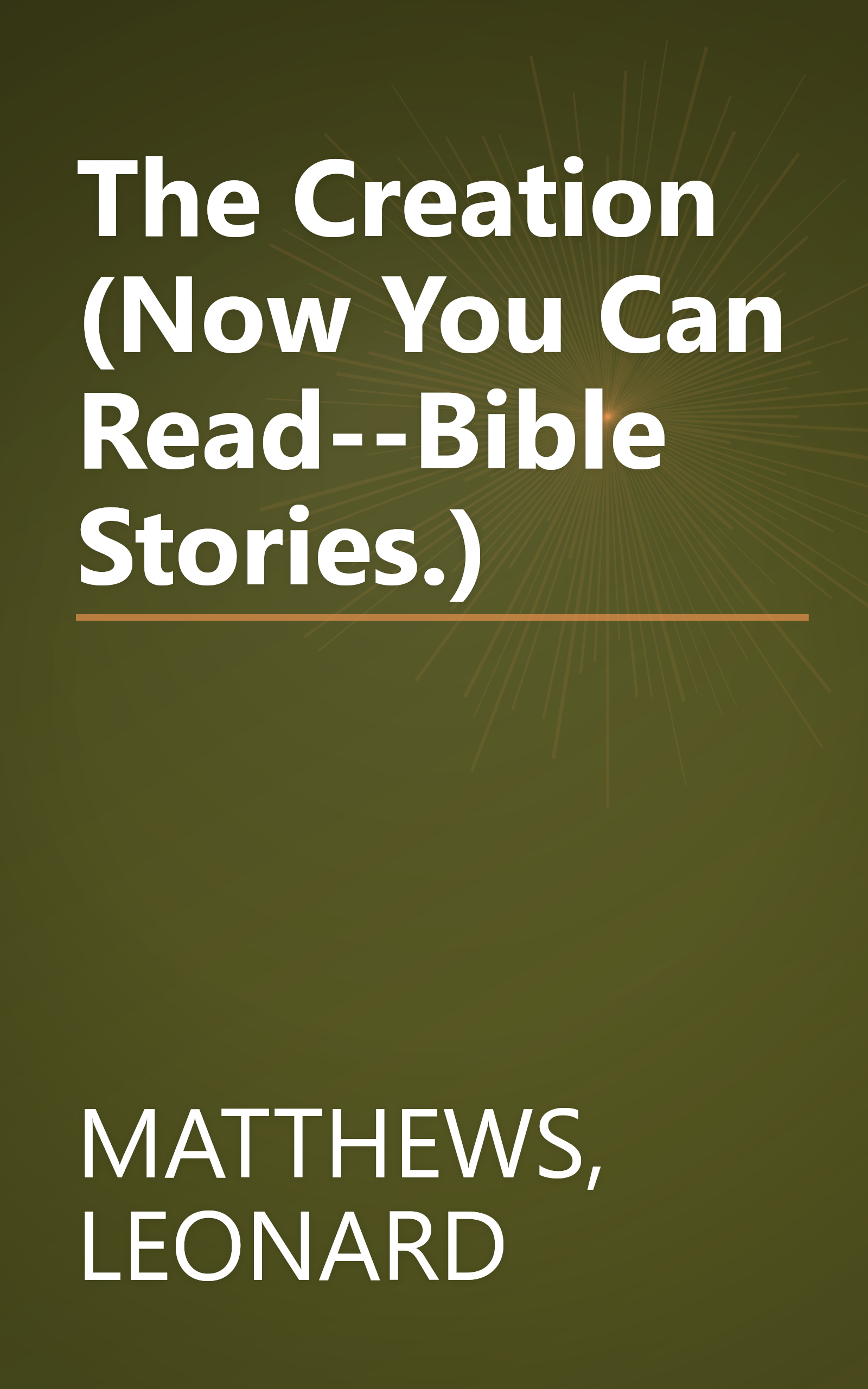 The Creation (Now You Can Read--Bible Stories.) book cover