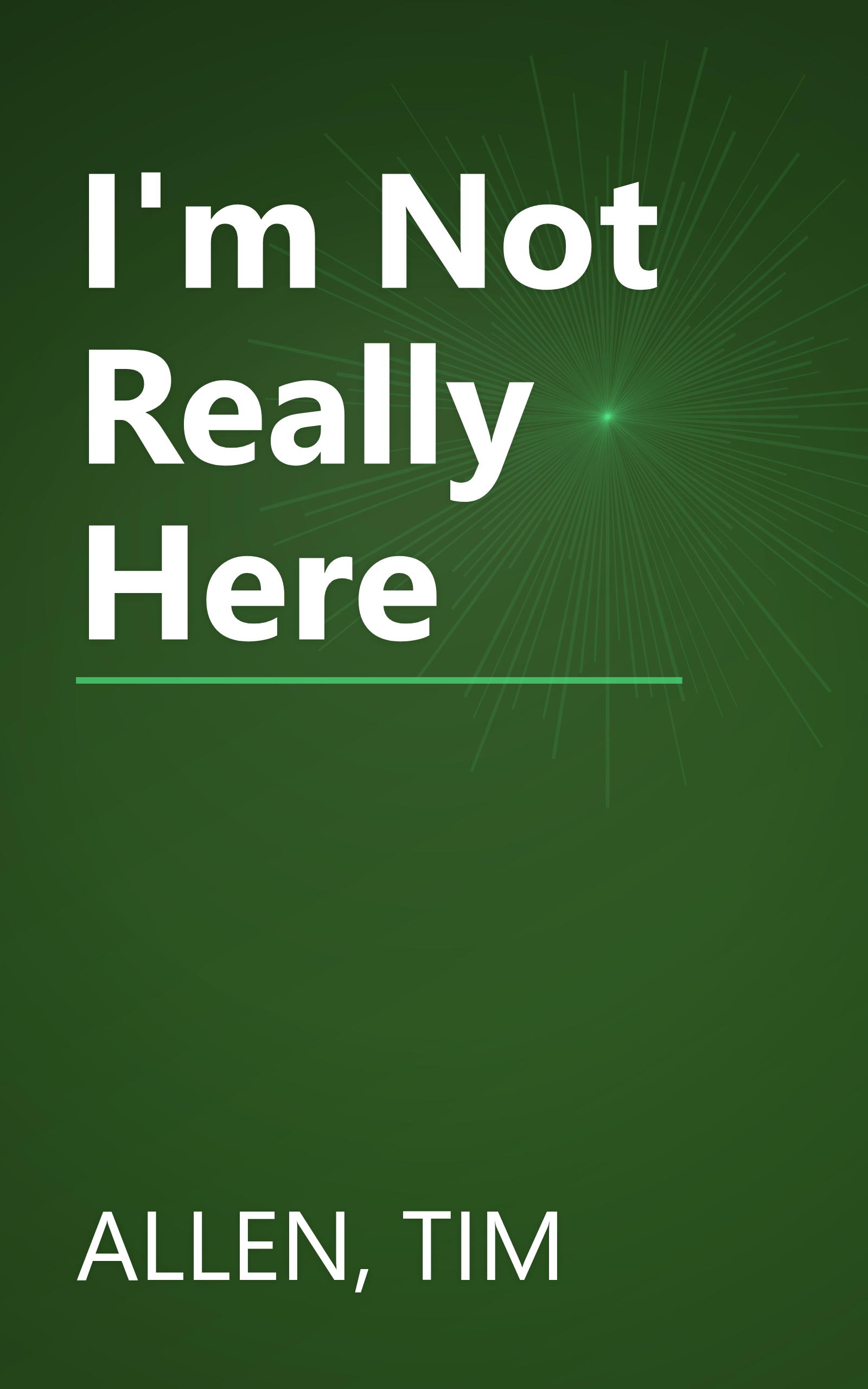 I'm Not Really Here book cover