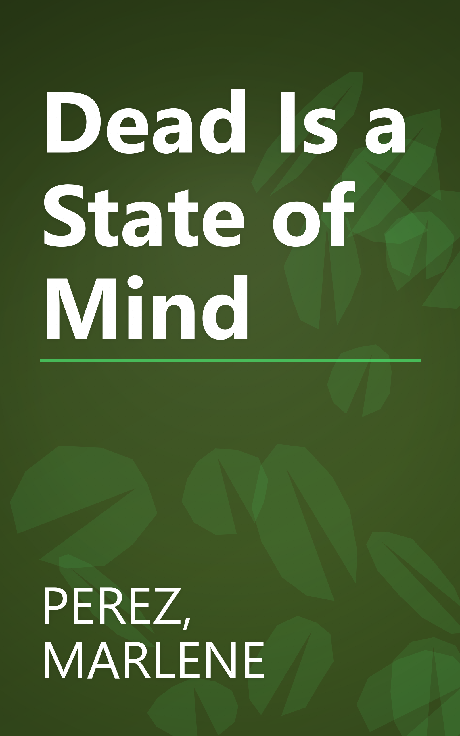 Dead Is a State of Mind book cover