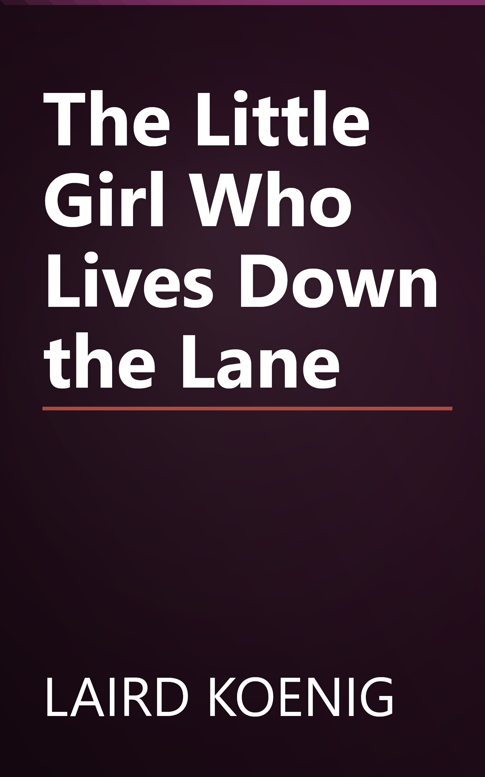 The Little Girl Who Lives Down the Lane book cover