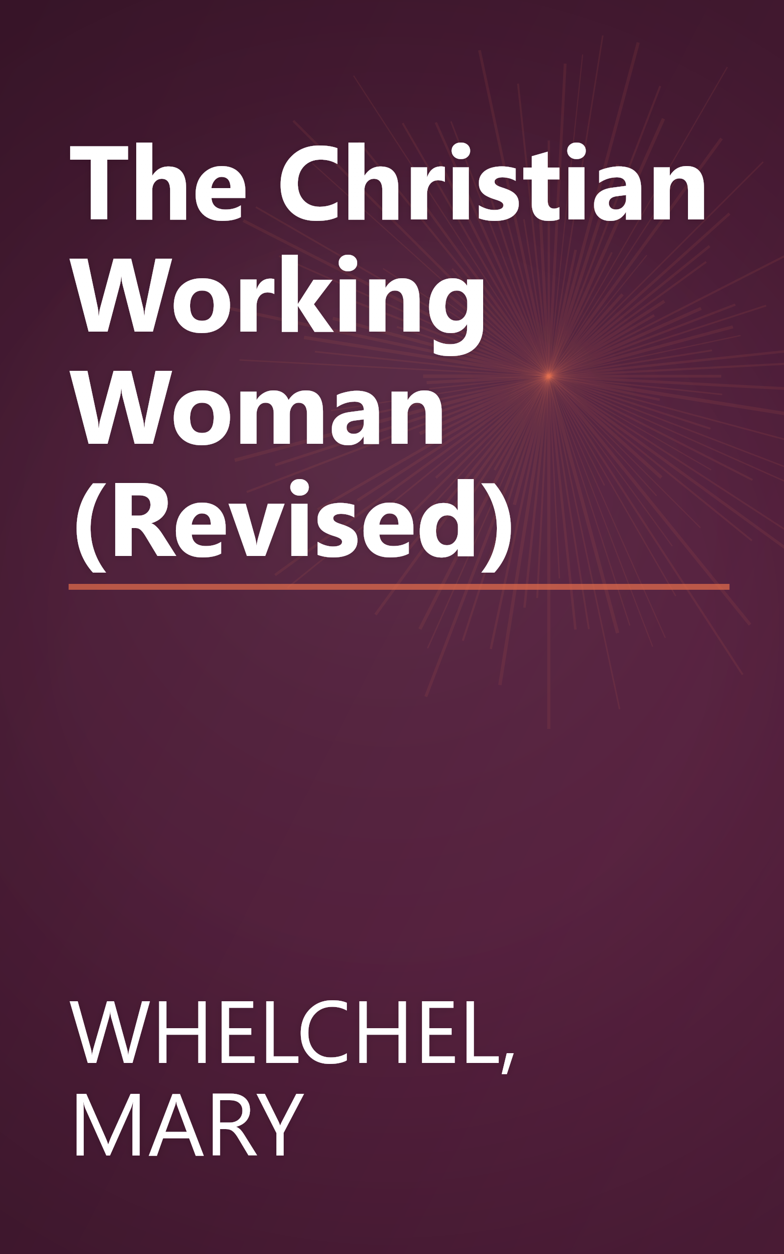 The Christian Working Woman (Revised) book cover