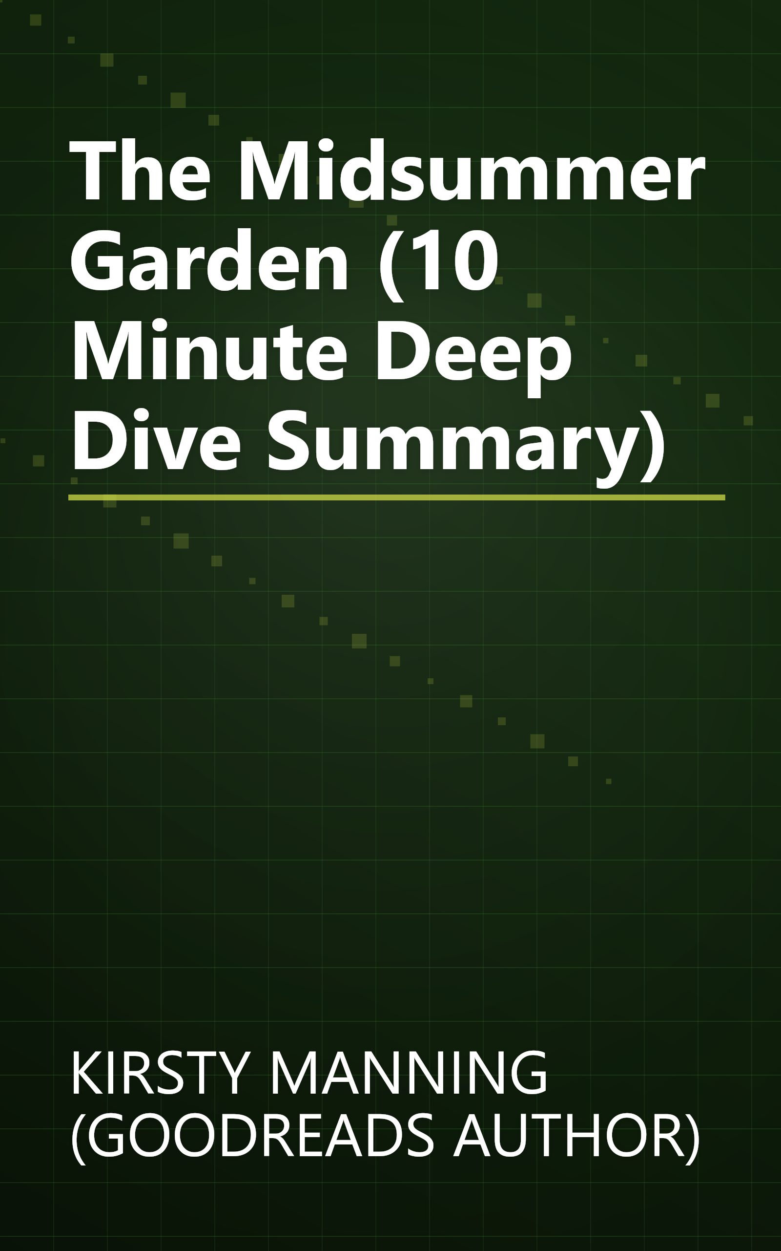 The Midsummer Garden (10 Minute   Deep Dive Summary) book cover