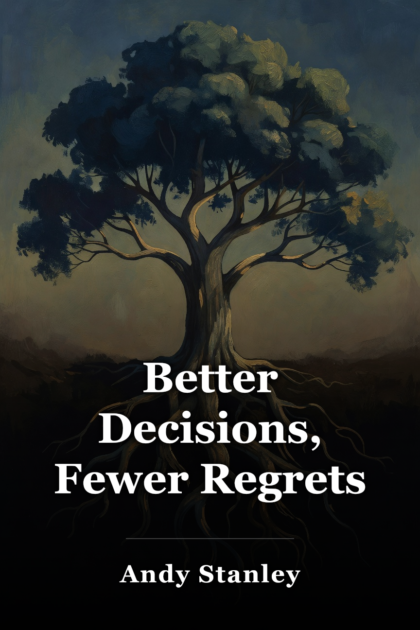 Better Decisions, Fewer Regrets book cover