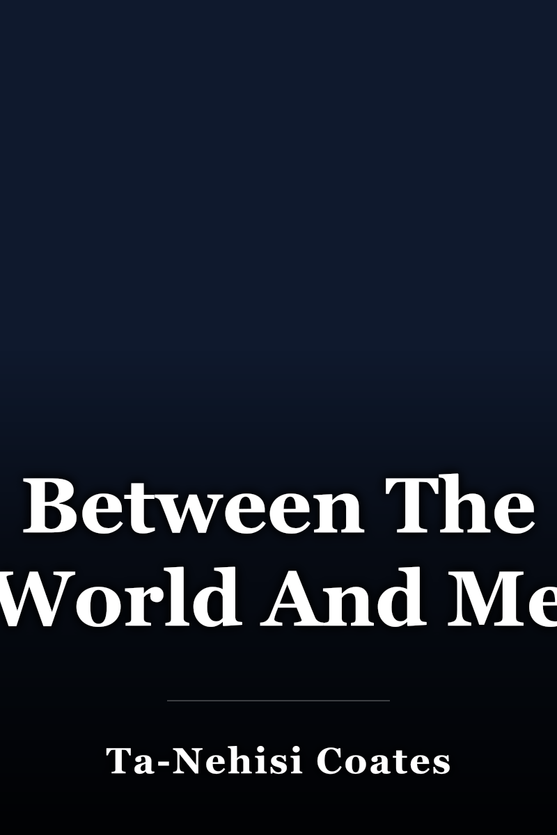 Between The World And Me book cover