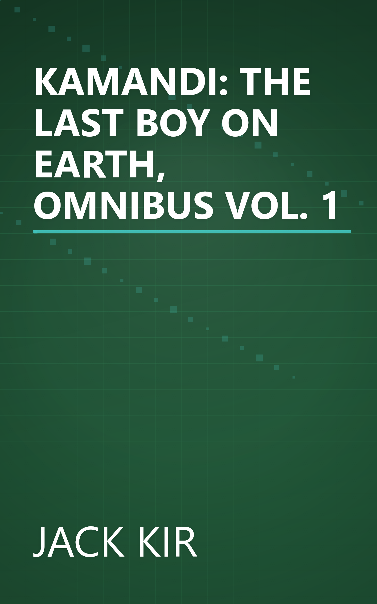 KAMANDI: THE LAST BOY ON EARTH, OMNIBUS VOL. 1 book cover
