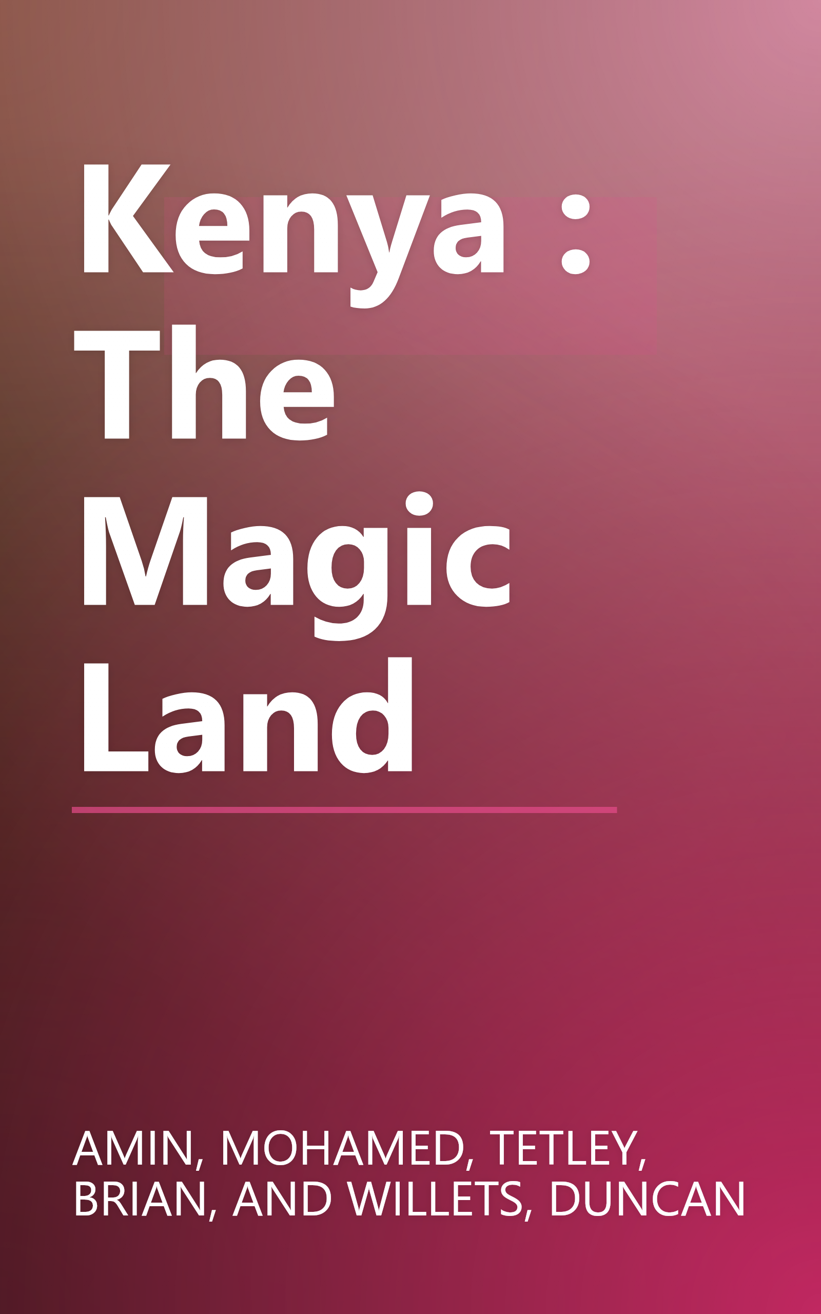 Kenya : The Magic Land book cover