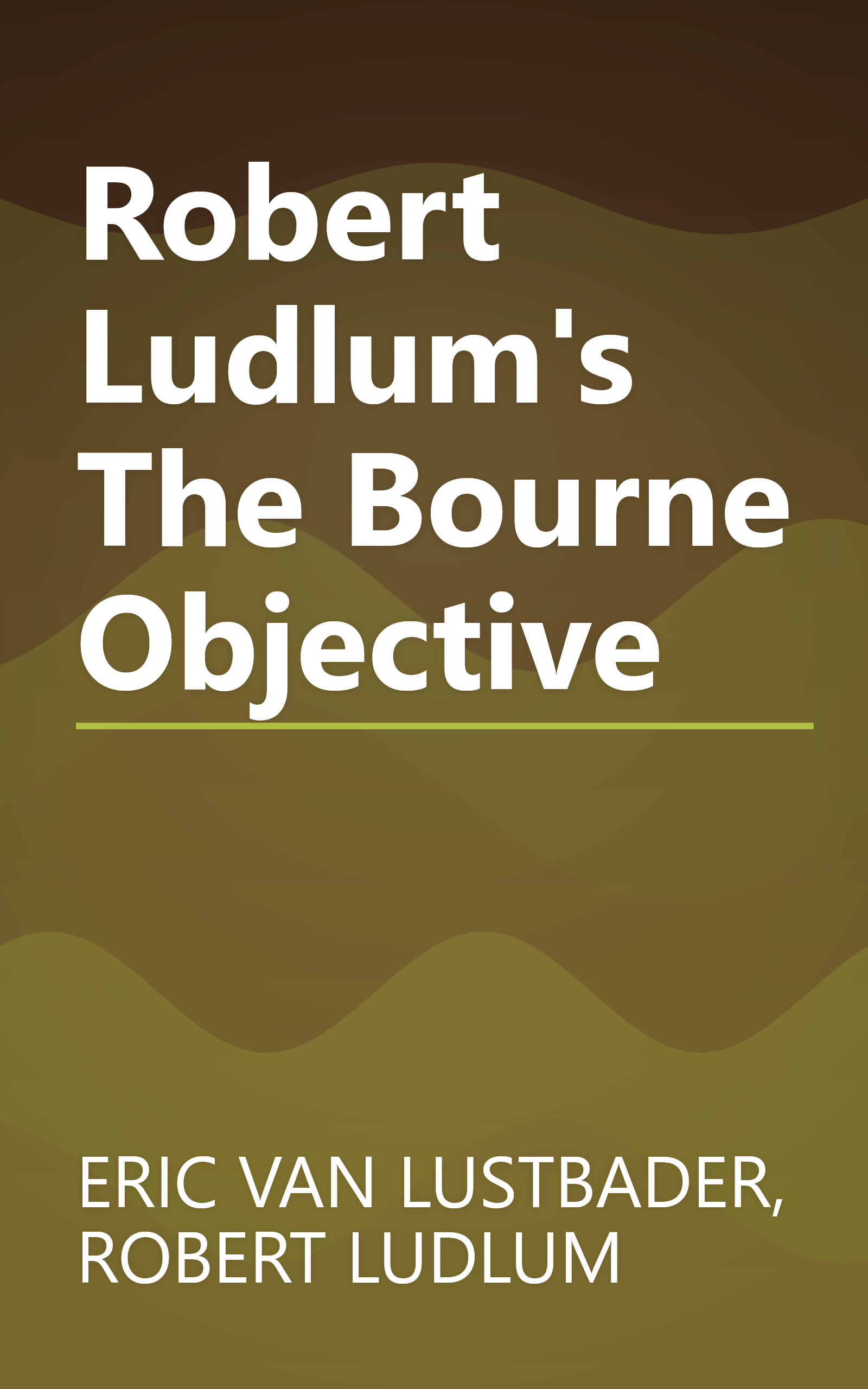 Robert Ludlum's The Bourne Objective book cover