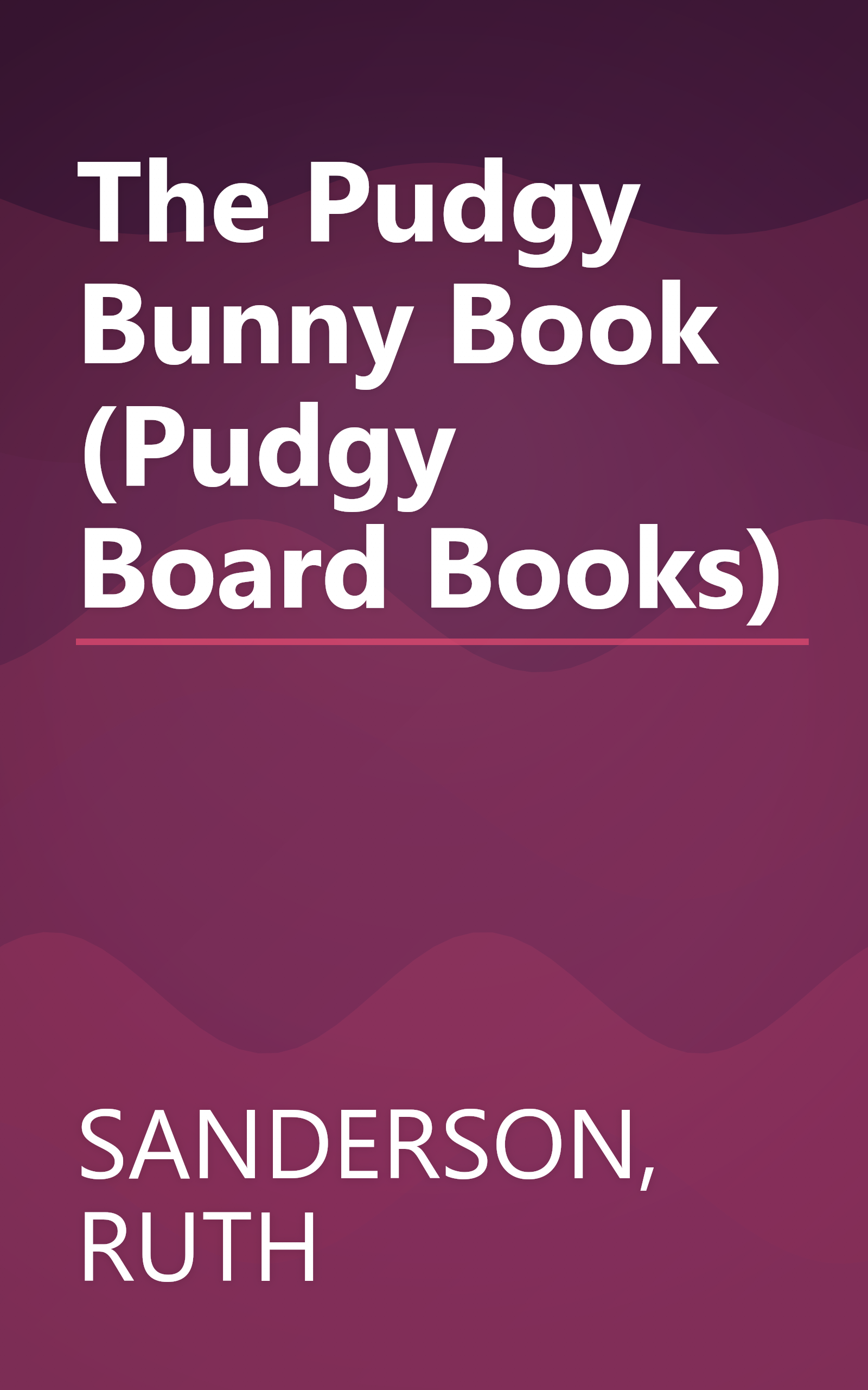 The Pudgy Bunny Book (Pudgy Board Books) book cover