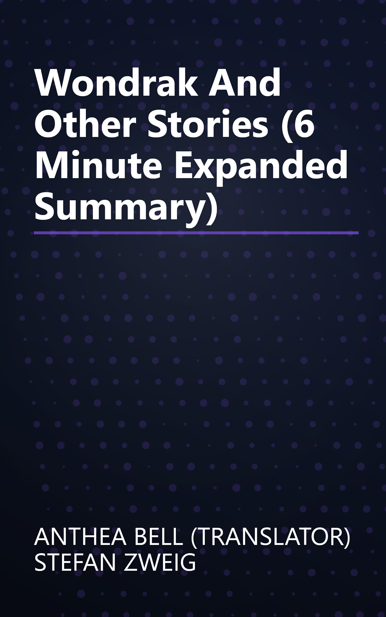 Wondrak And Other Stories (6 Minute   Expanded Summary) book cover