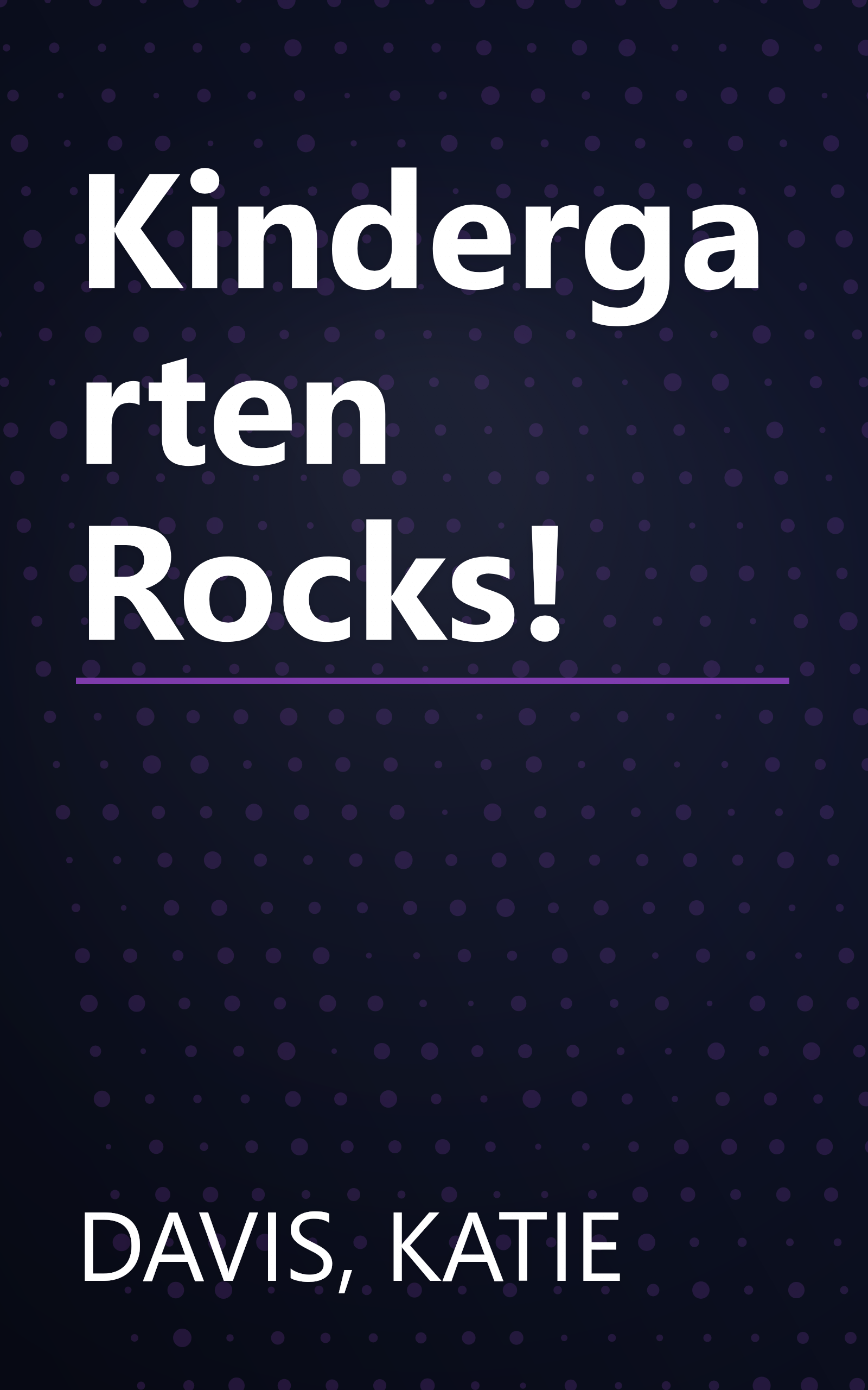 Kindergarten Rocks! book cover