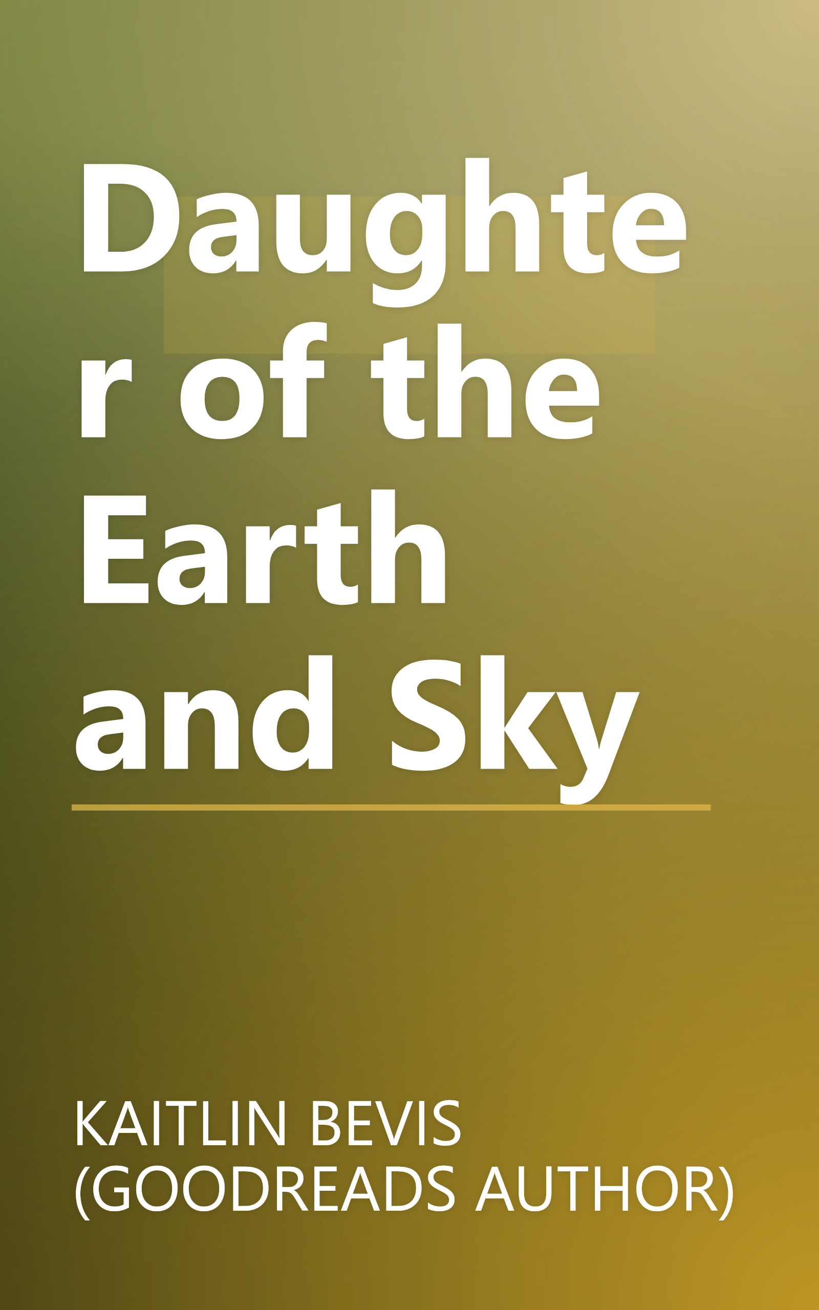 Daughter of the Earth and Sky book cover