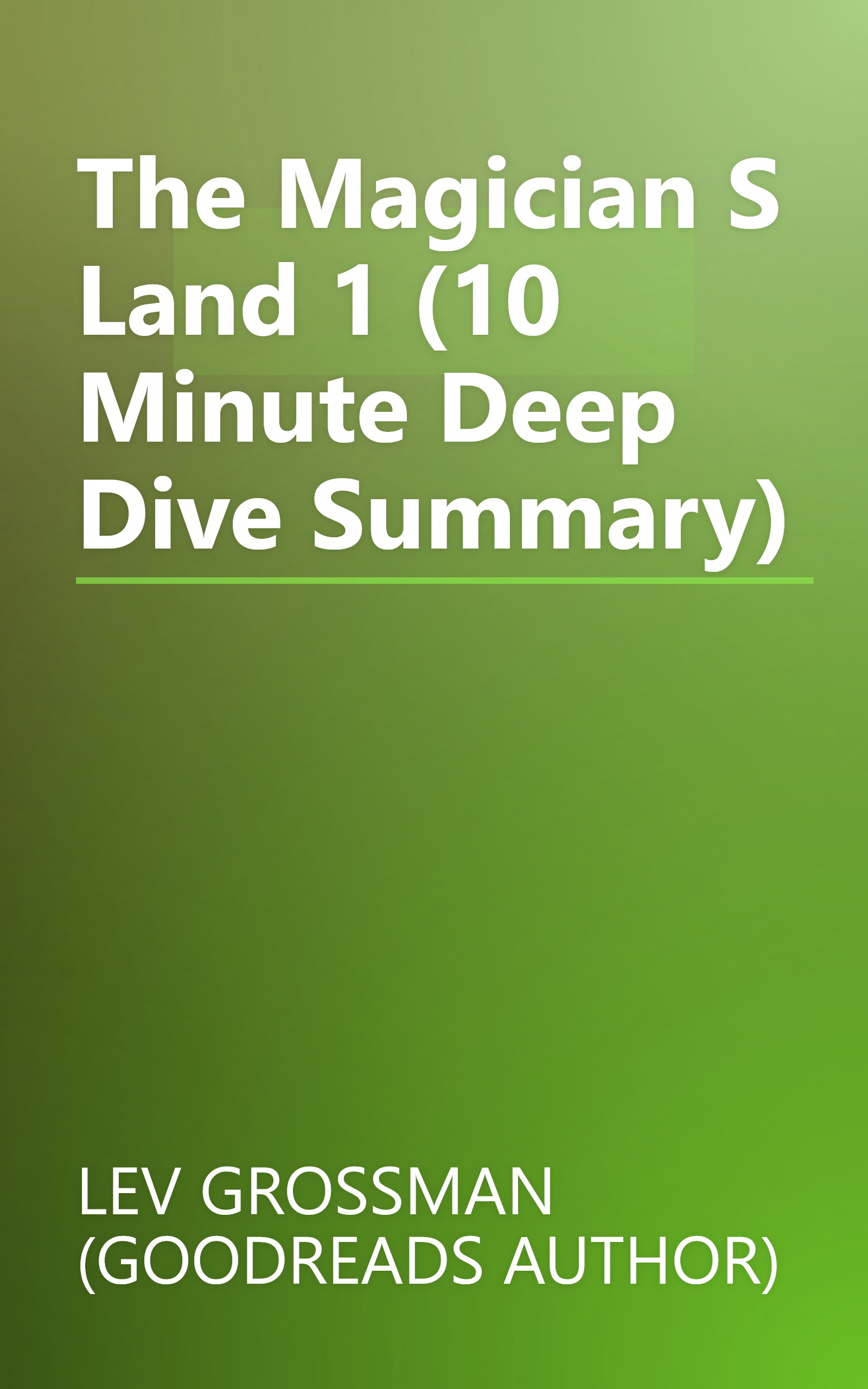 The Magician S Land 1 (10 Minute   Deep Dive Summary) book cover