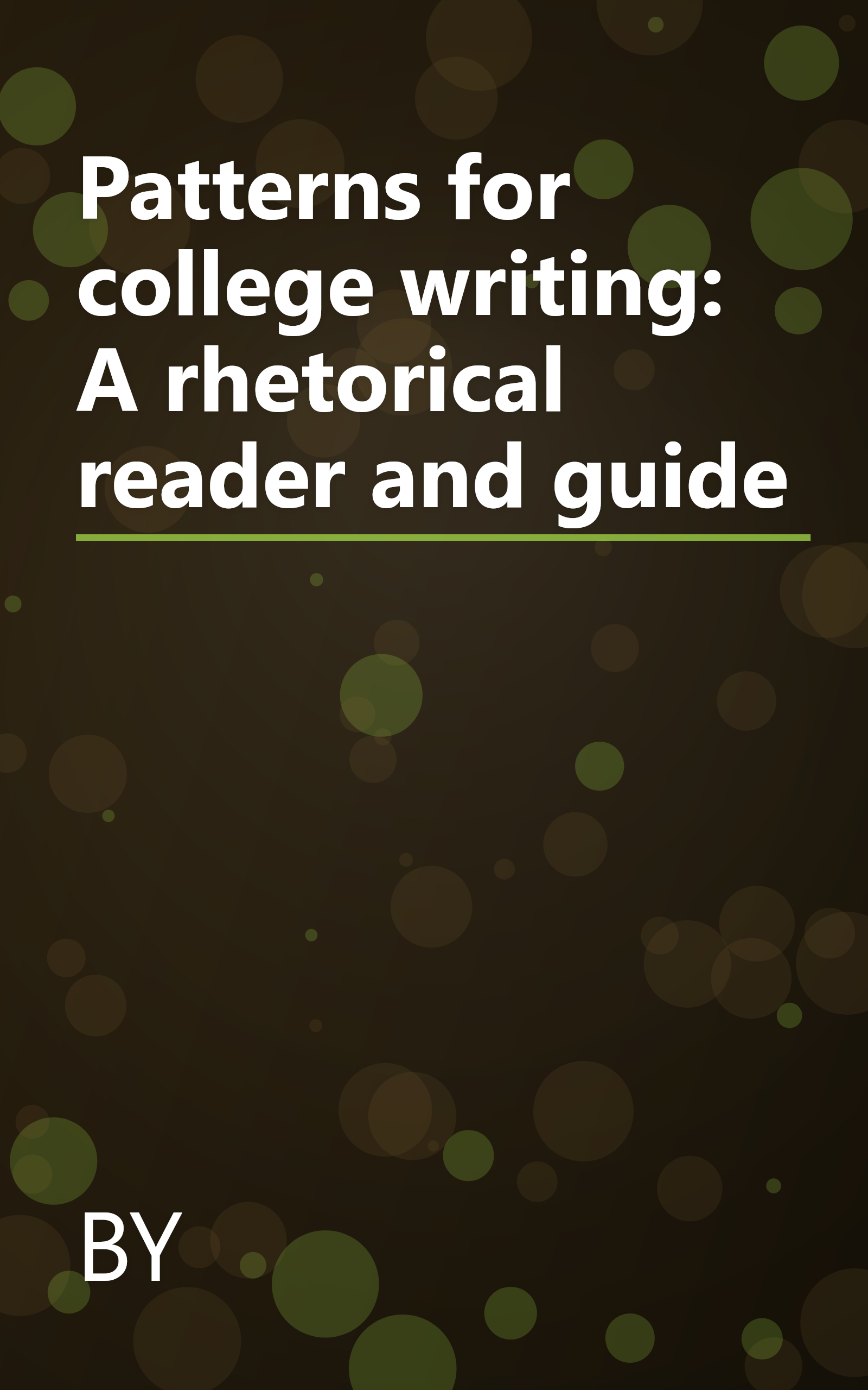 Patterns for college writing: A rhetorical reader and guide book cover