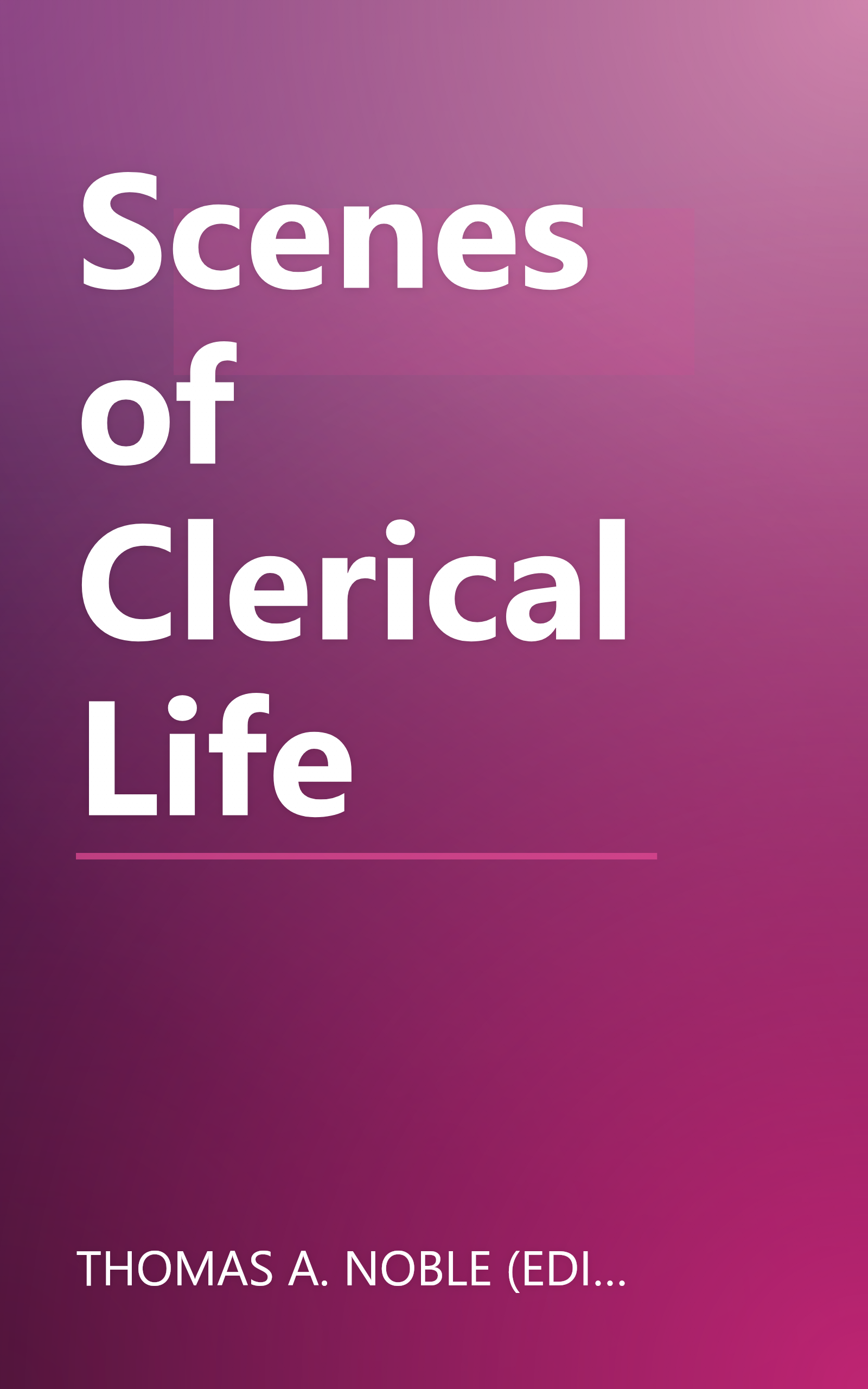 Scenes of Clerical Life book cover