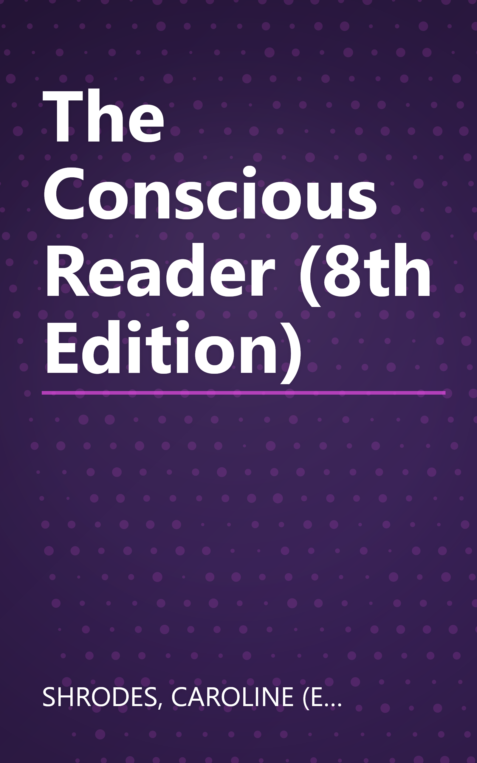 The Conscious Reader (8th Edition) book cover