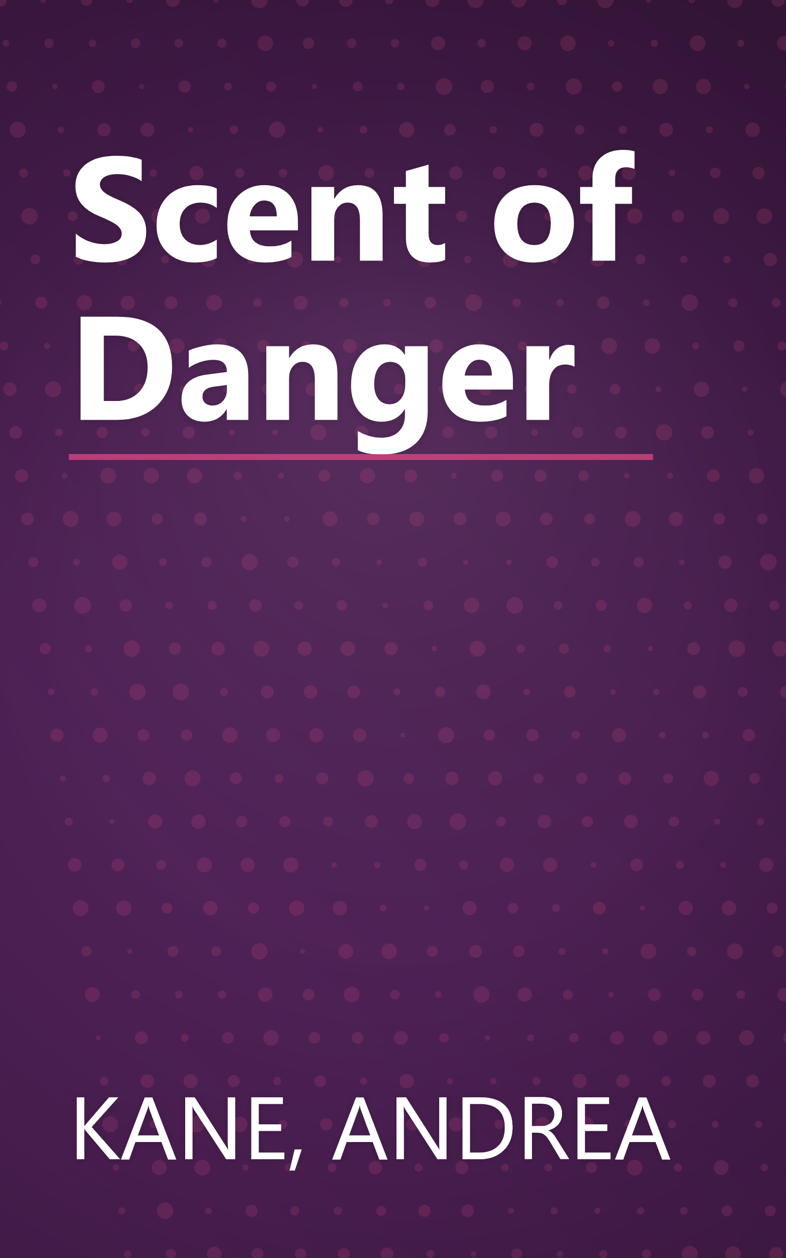 Scent of Danger book cover