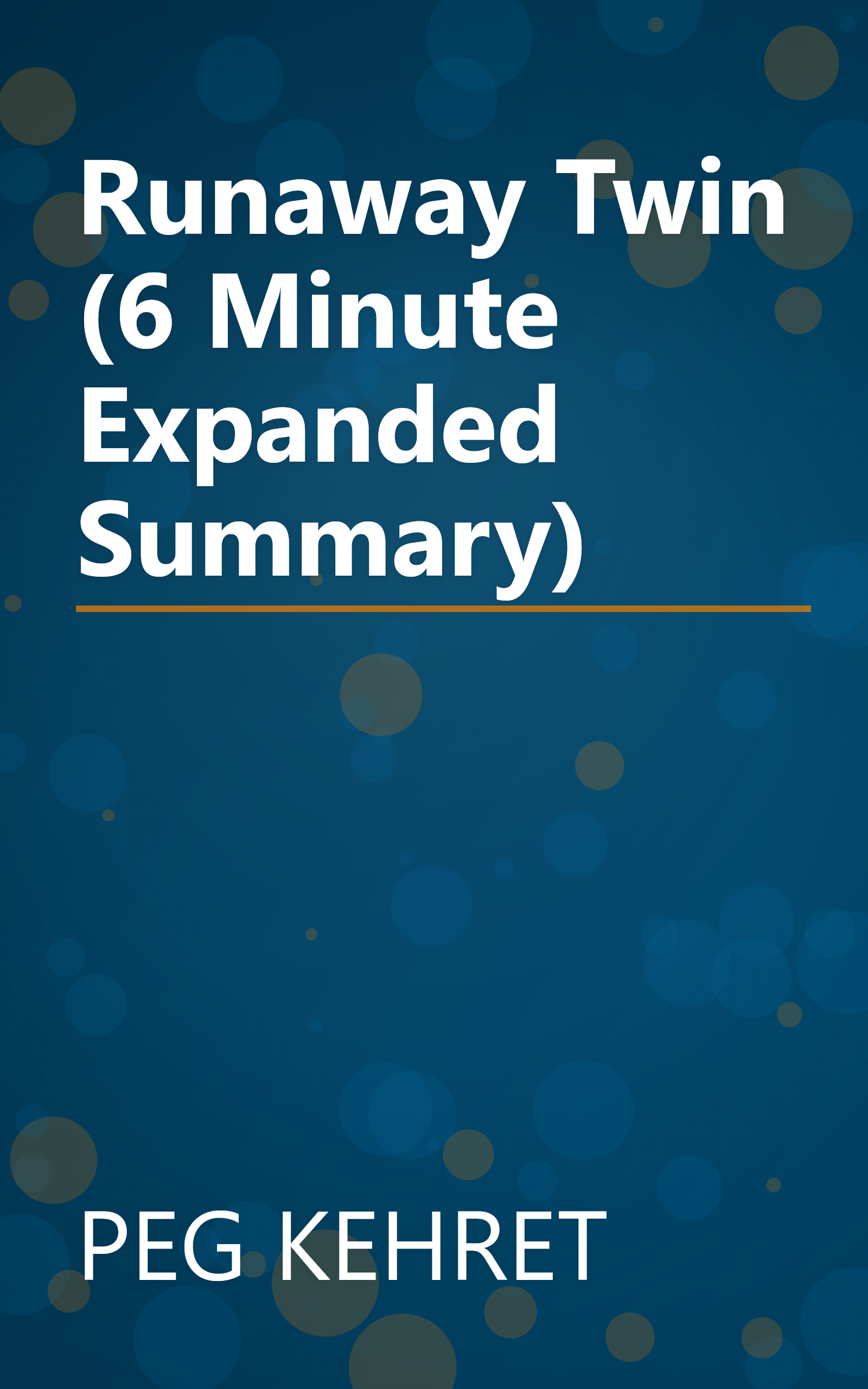 Runaway Twin (6 Minute   Expanded Summary) book cover