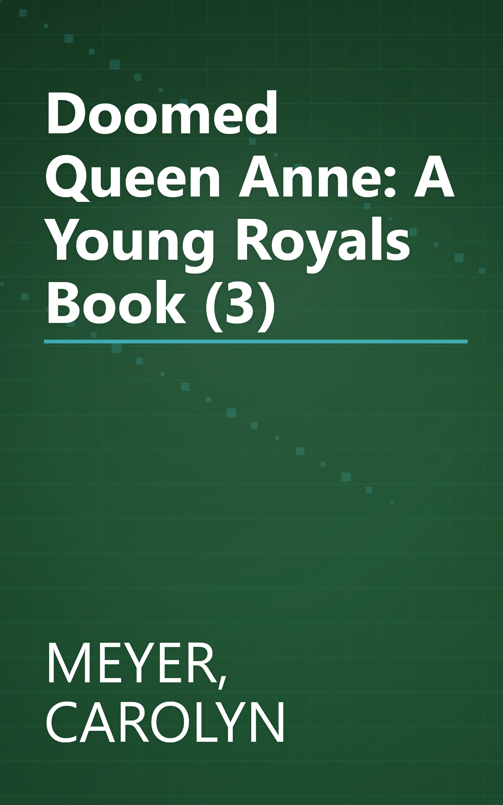 Doomed Queen Anne: A Young Royals Book (3) book cover