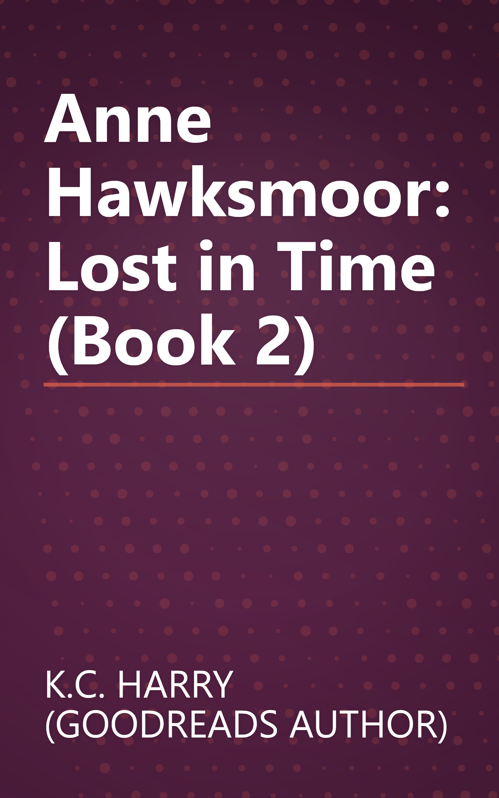 Anne Hawksmoor: Lost in Time (Book 2) book cover