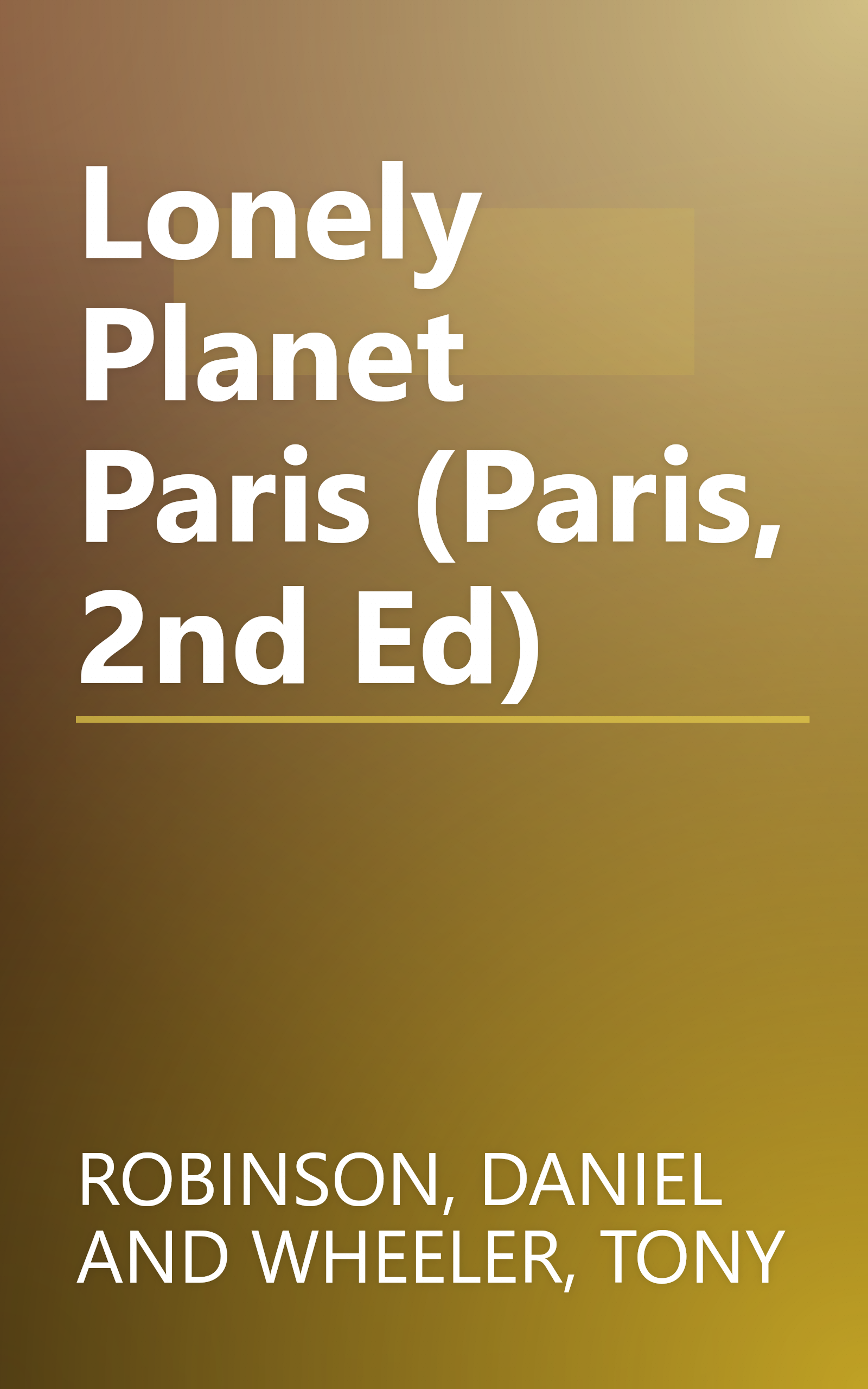 Lonely Planet Paris (Paris, 2nd Ed) book cover