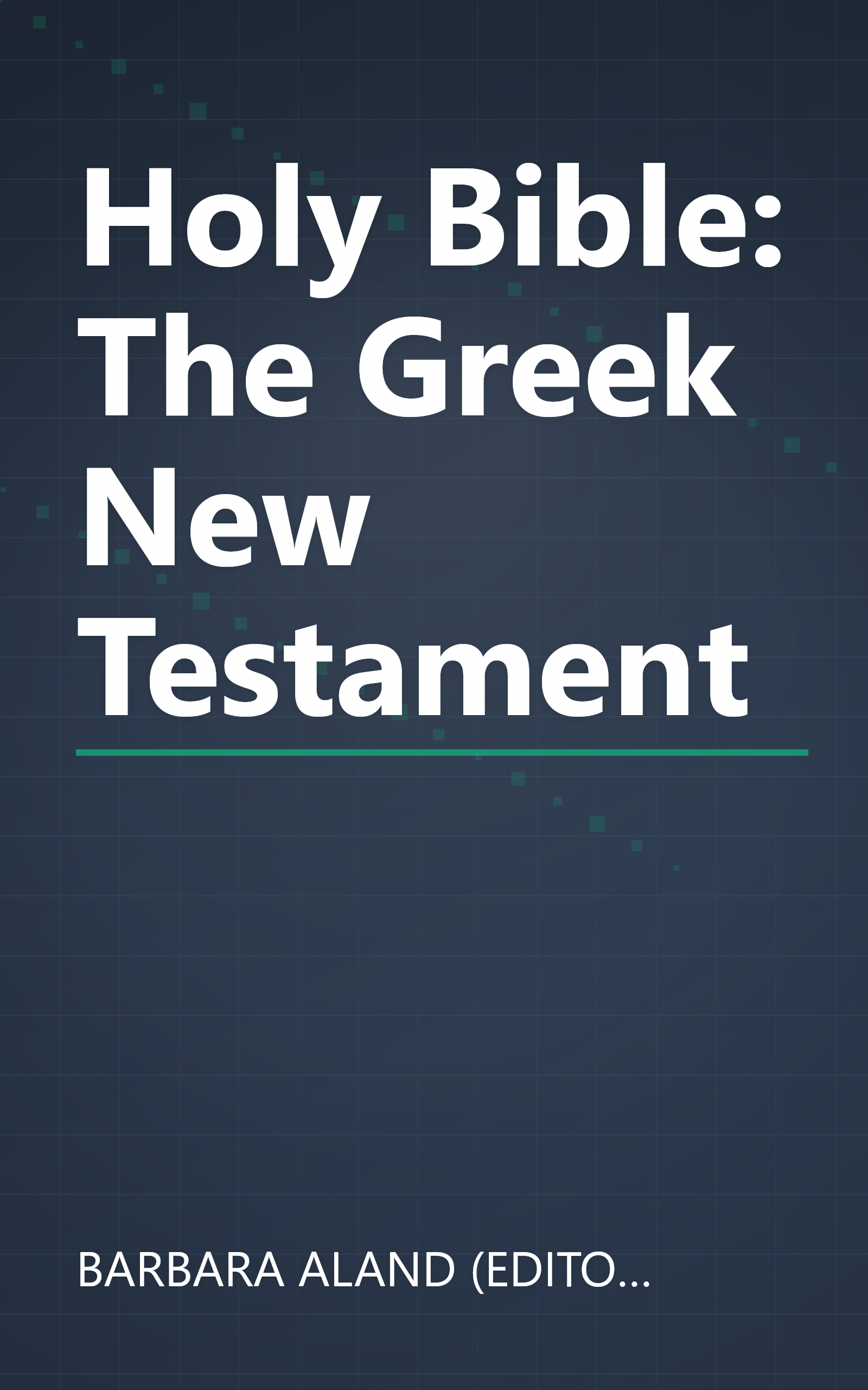 Holy Bible: The Greek New Testament book cover