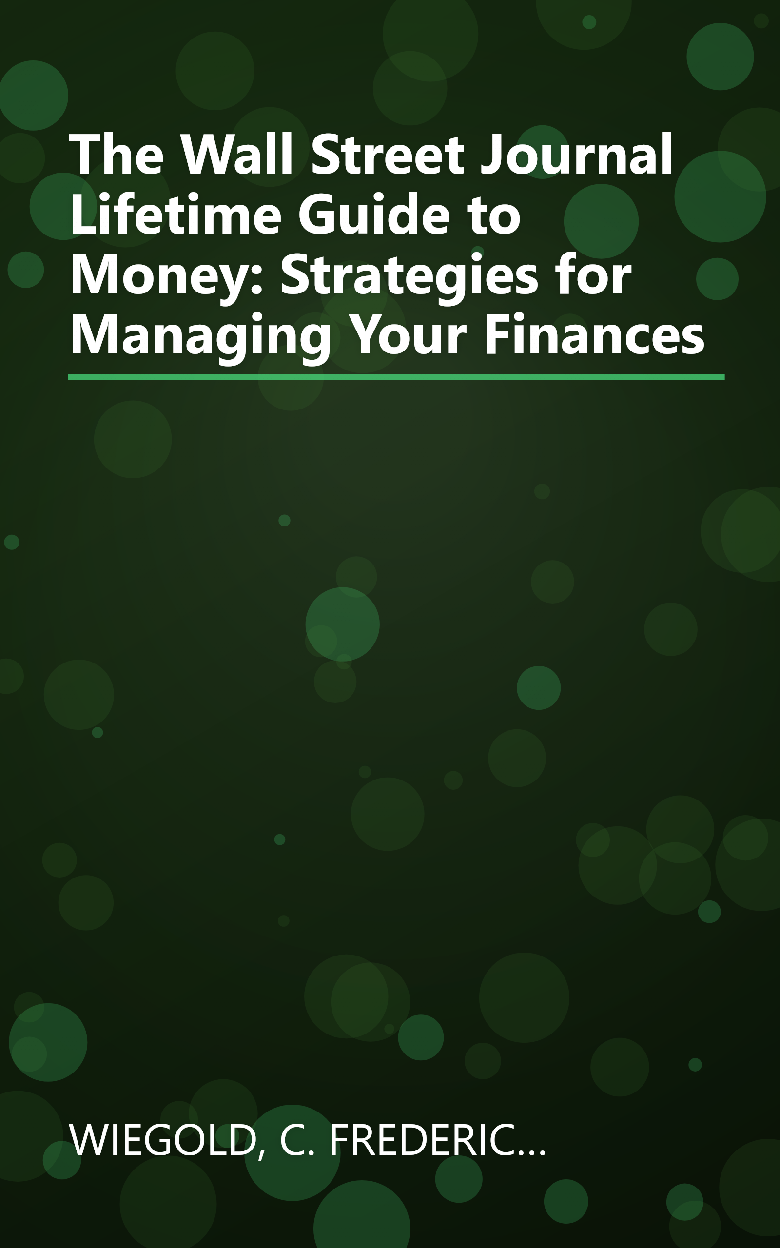 The Wall Street Journal Lifetime Guide to Money: Strategies for Managing Your Finances book cover