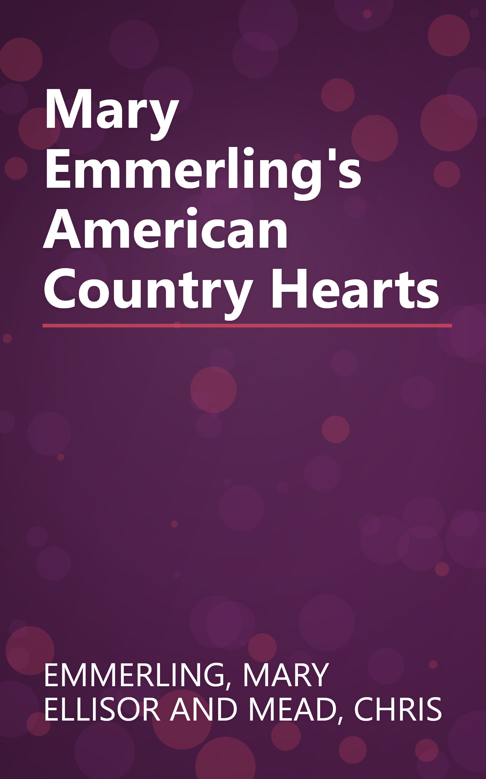 Mary Emmerling's American Country Hearts book cover