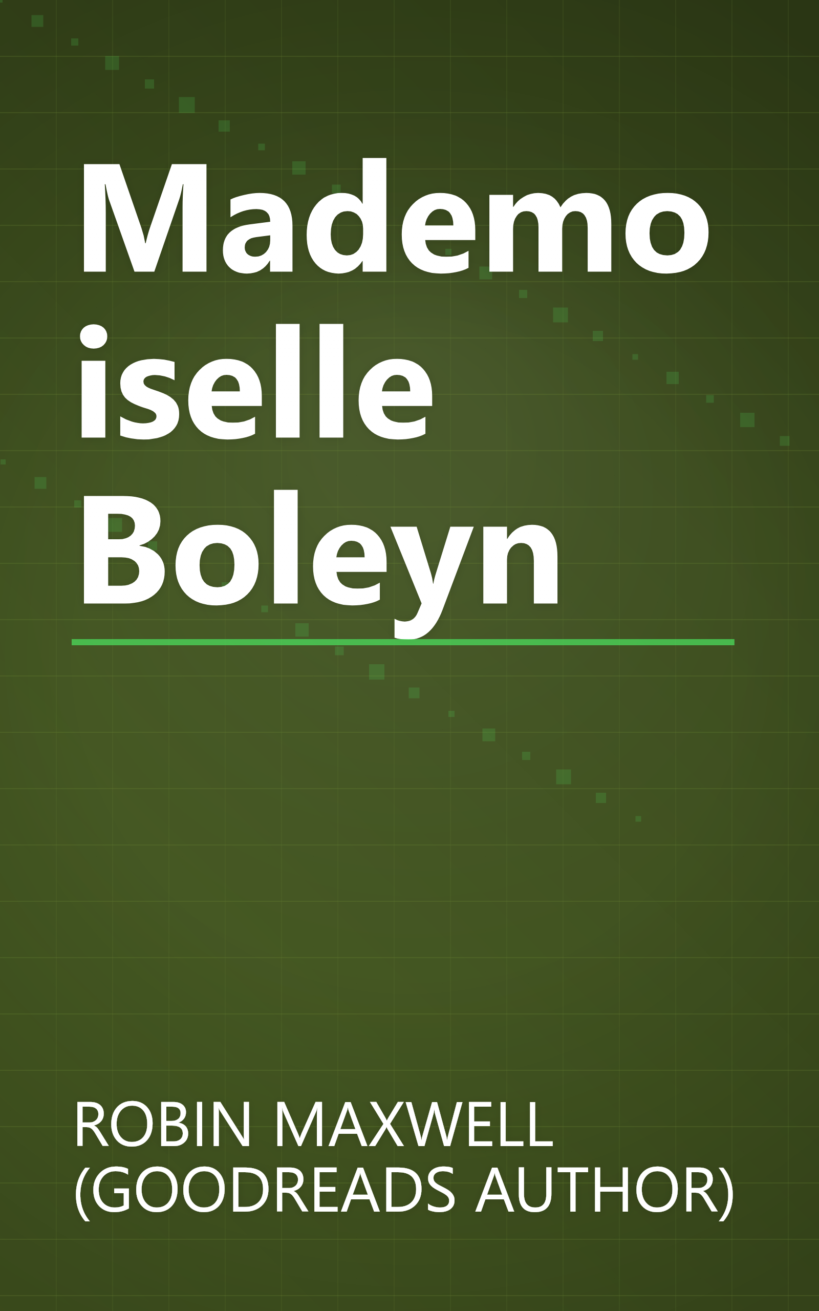 Mademoiselle Boleyn book cover