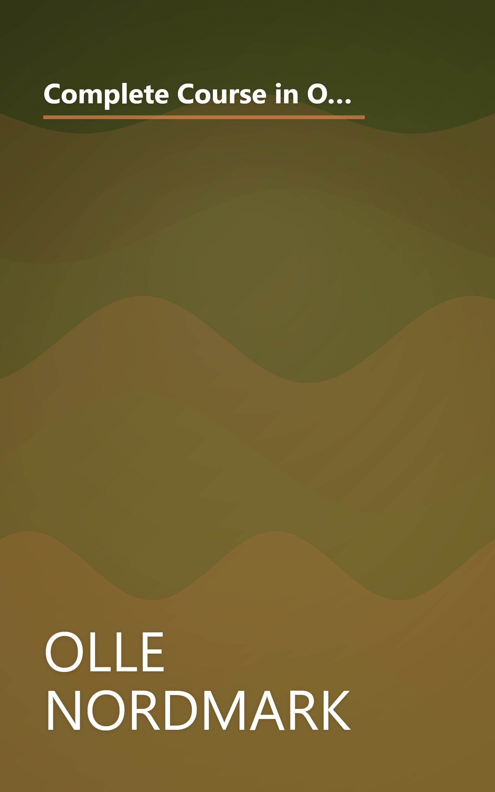 Complete Course in Oil Painting: Provides Step-By-Step Guidance For Sound Craftsmanship in Traditional and New Methods of Oil Painting book cover