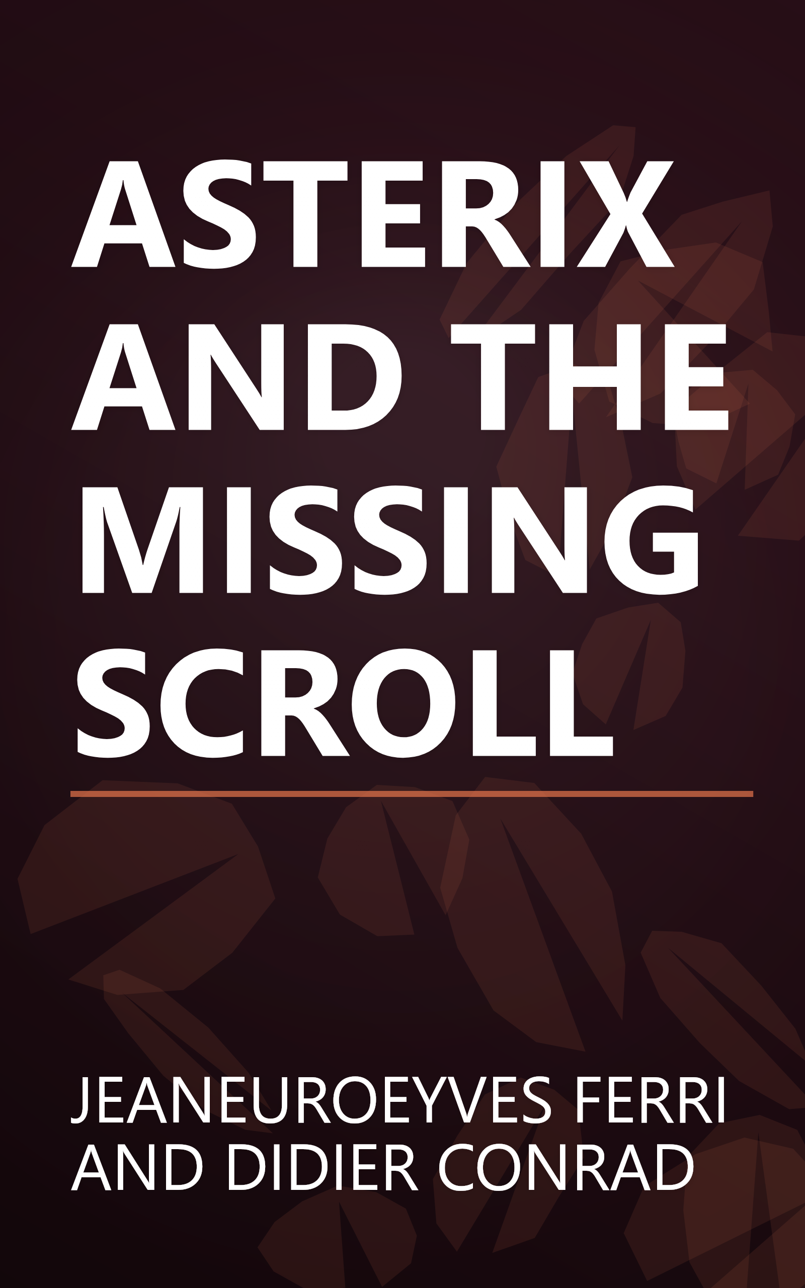ASTERIX AND THE MISSING SCROLL book cover
