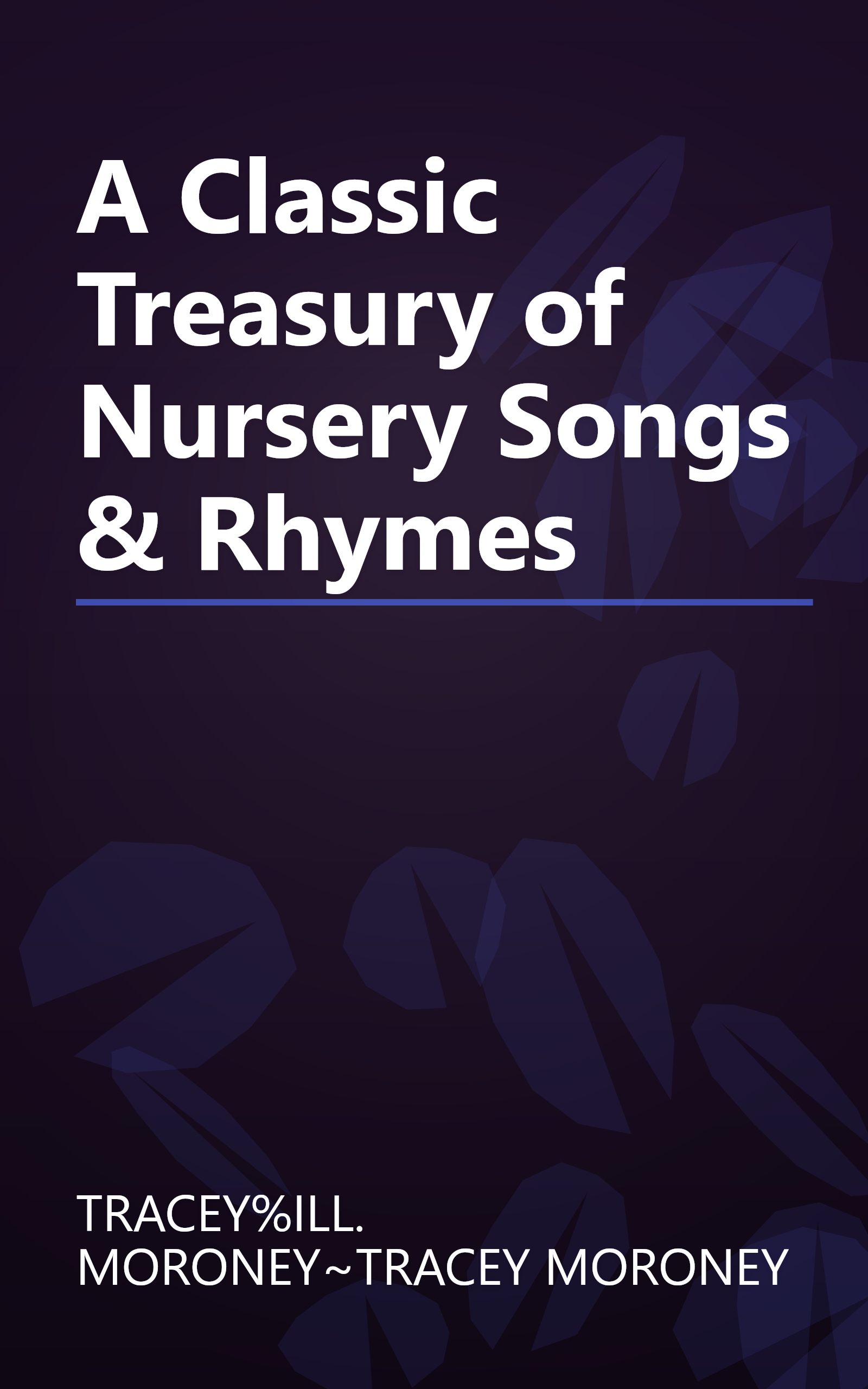 A Classic Treasury of Nursery Songs & Rhymes book cover