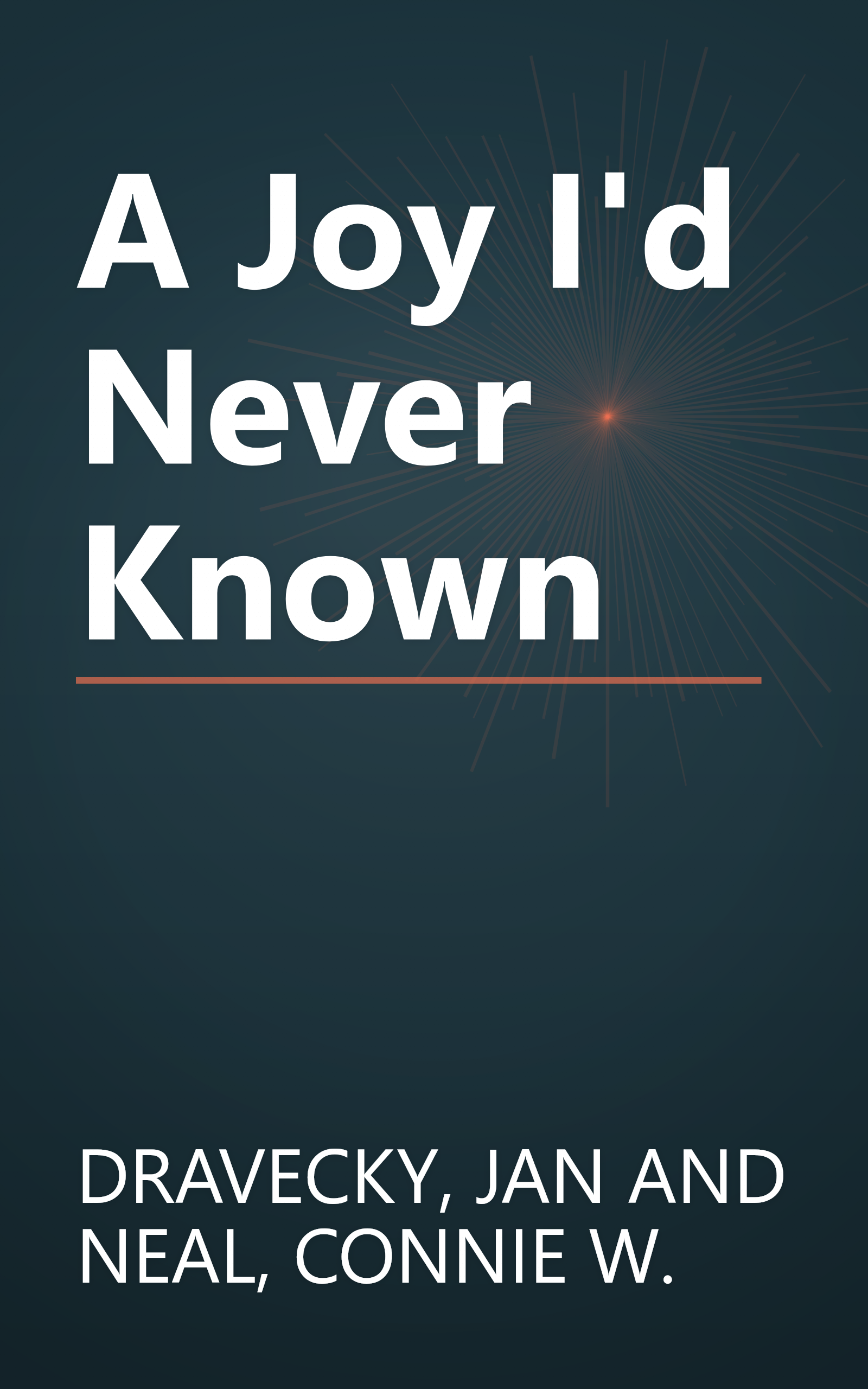 A Joy I'd Never Known book cover