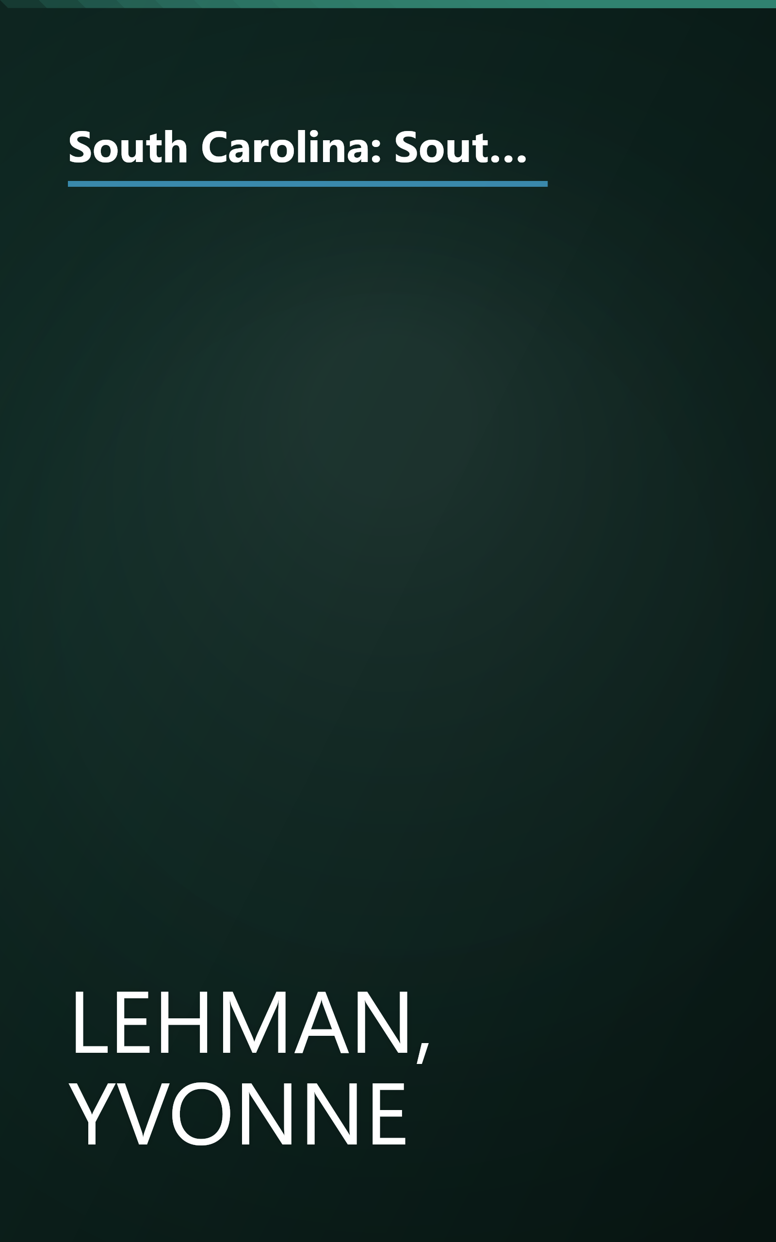 South Carolina: Southern Gentleman/After the Storm/Somewhere a Rainbow/Catch of a Lifetime (Heartsong Novella Collection) book cover