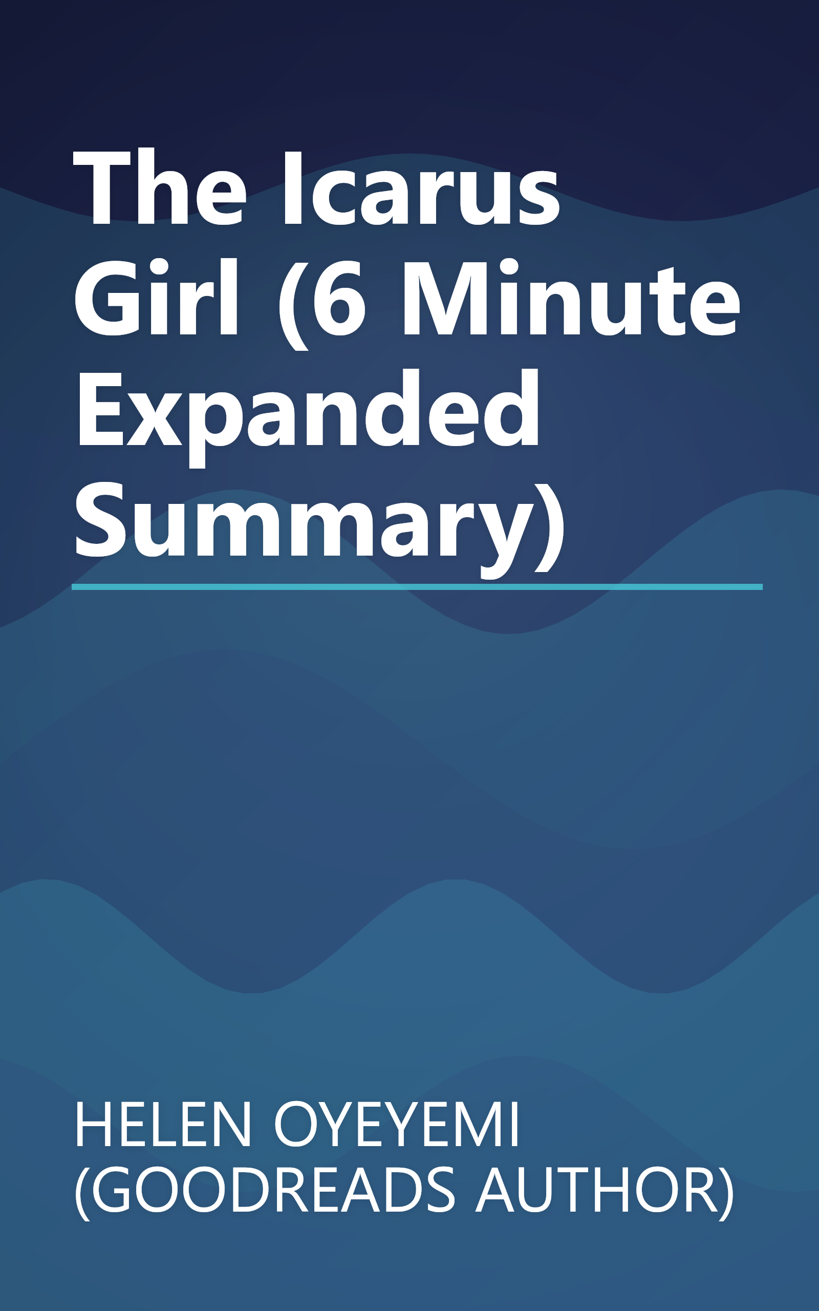 The Icarus Girl (6 Minute   Expanded Summary) book cover
