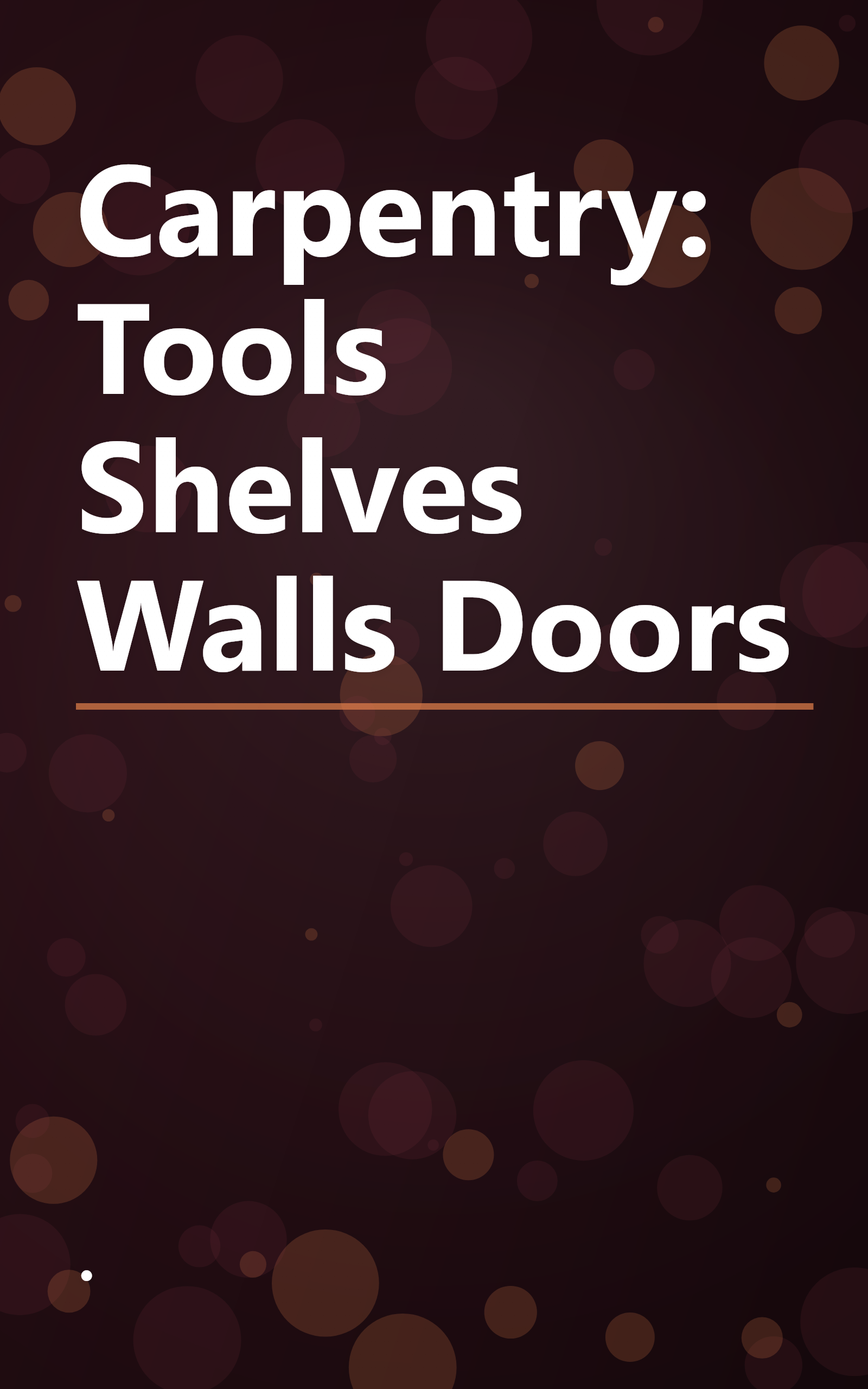 Carpentry: Tools Shelves Walls Doors book cover
