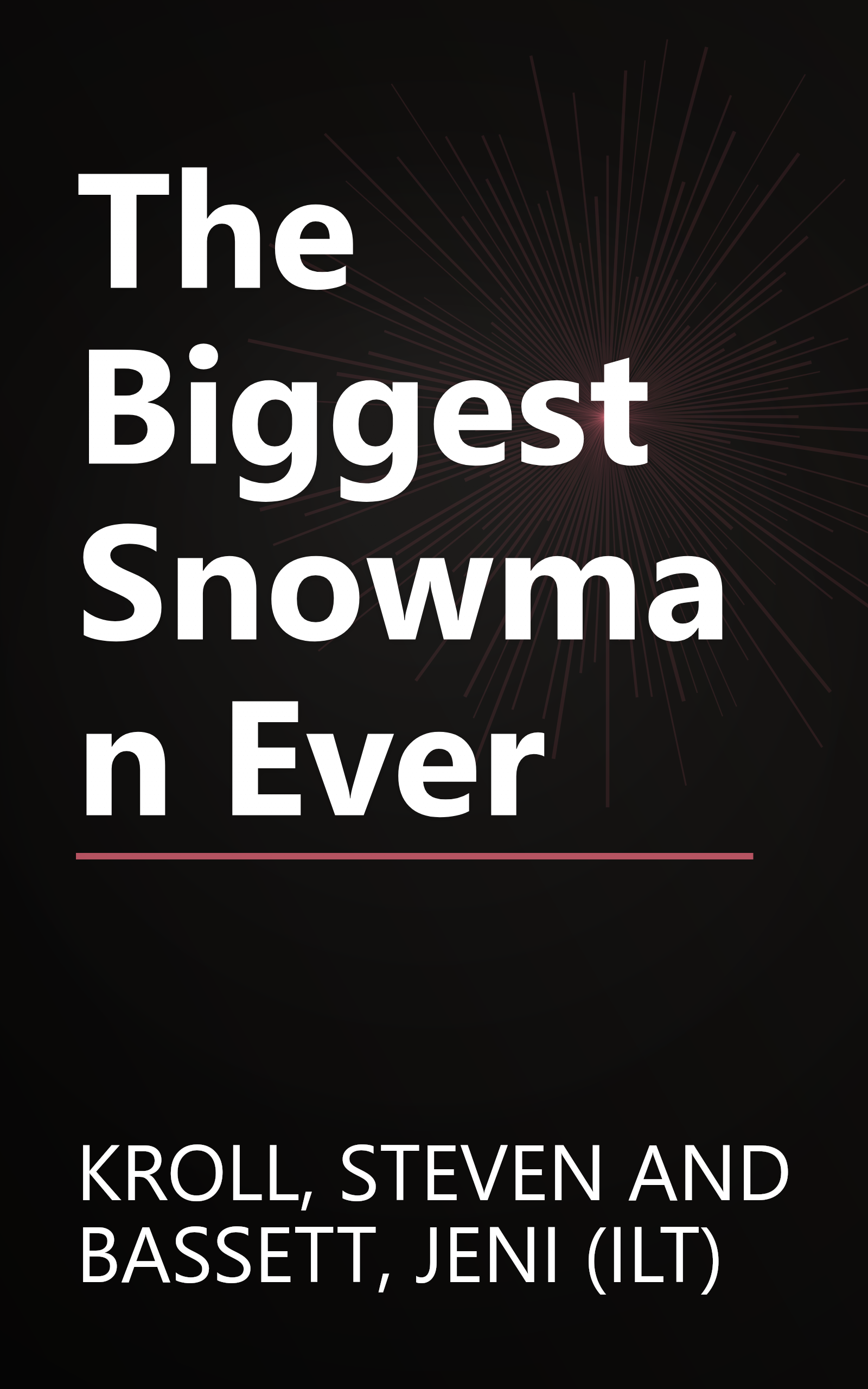 The Biggest Snowman Ever book cover