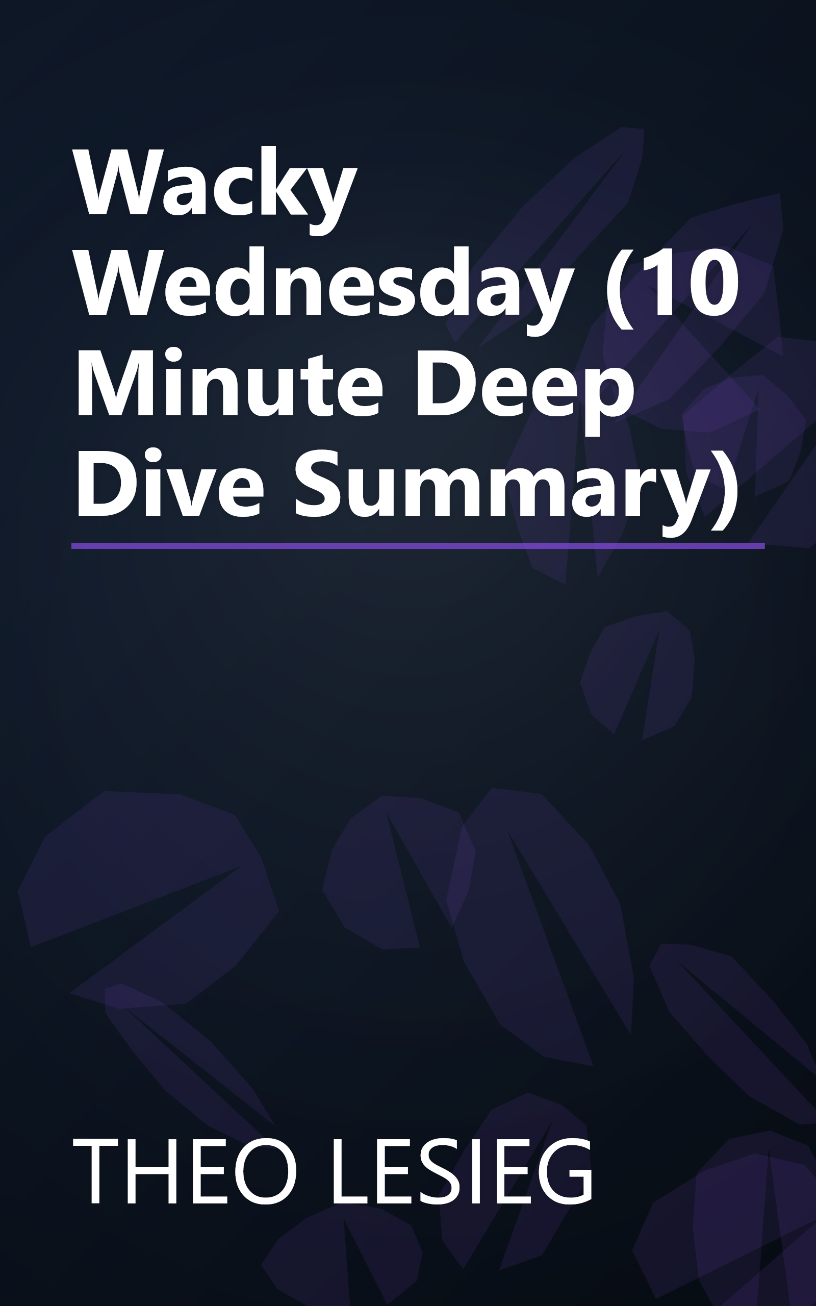 Wacky Wednesday (10 Minute   Deep Dive Summary) book cover