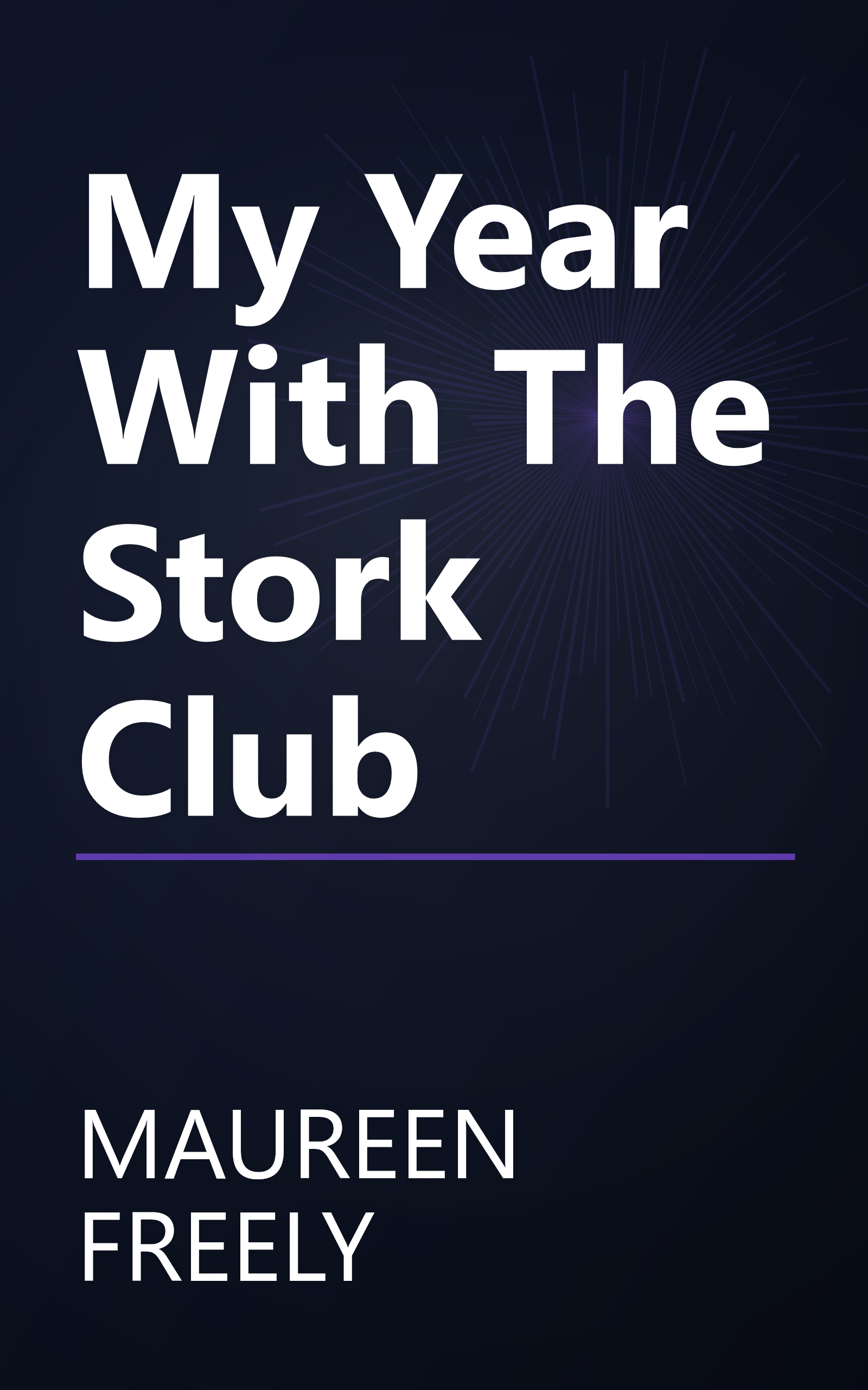 My Year With The Stork Club book cover