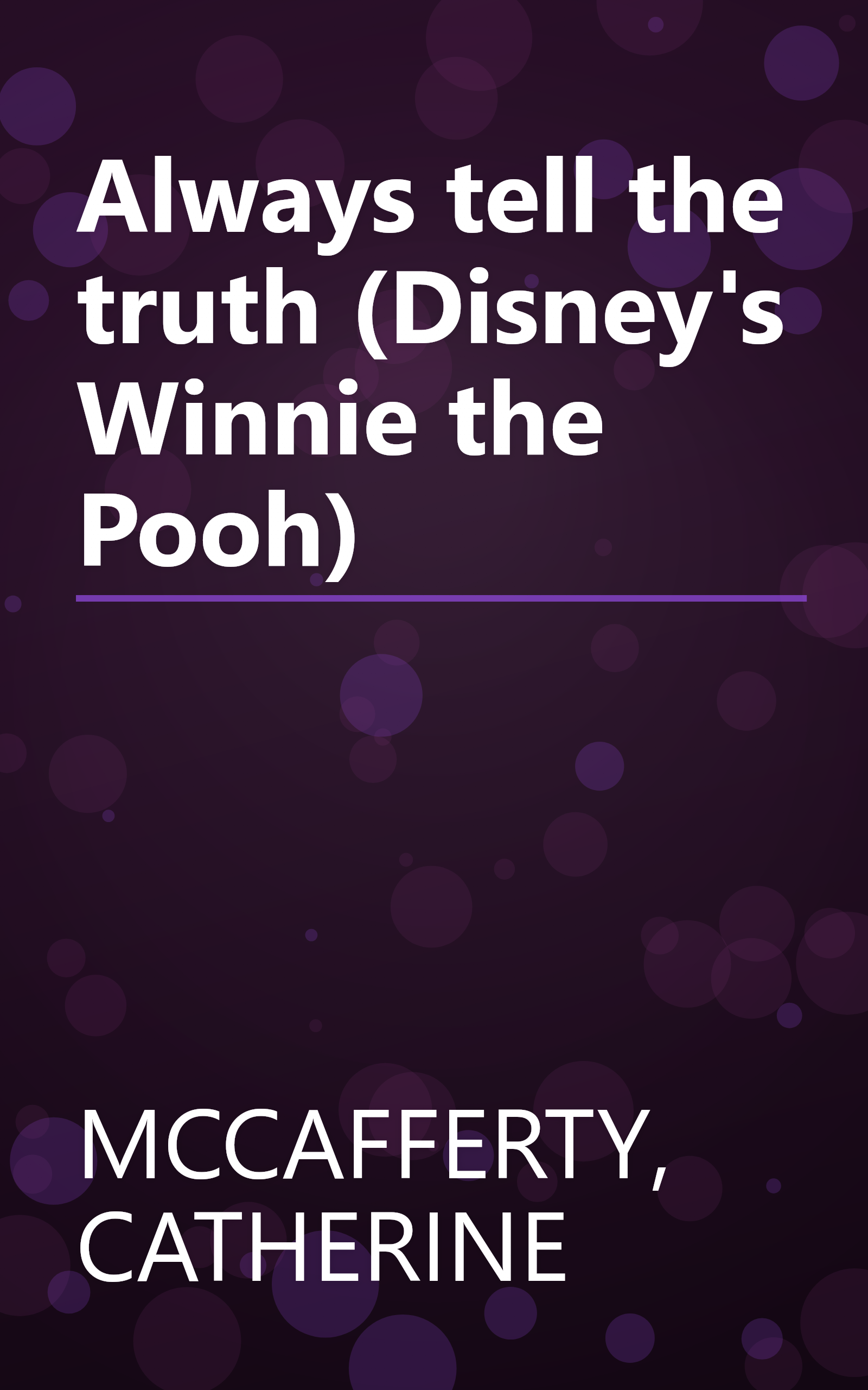 Always tell the truth (Disney's Winnie the Pooh) book cover