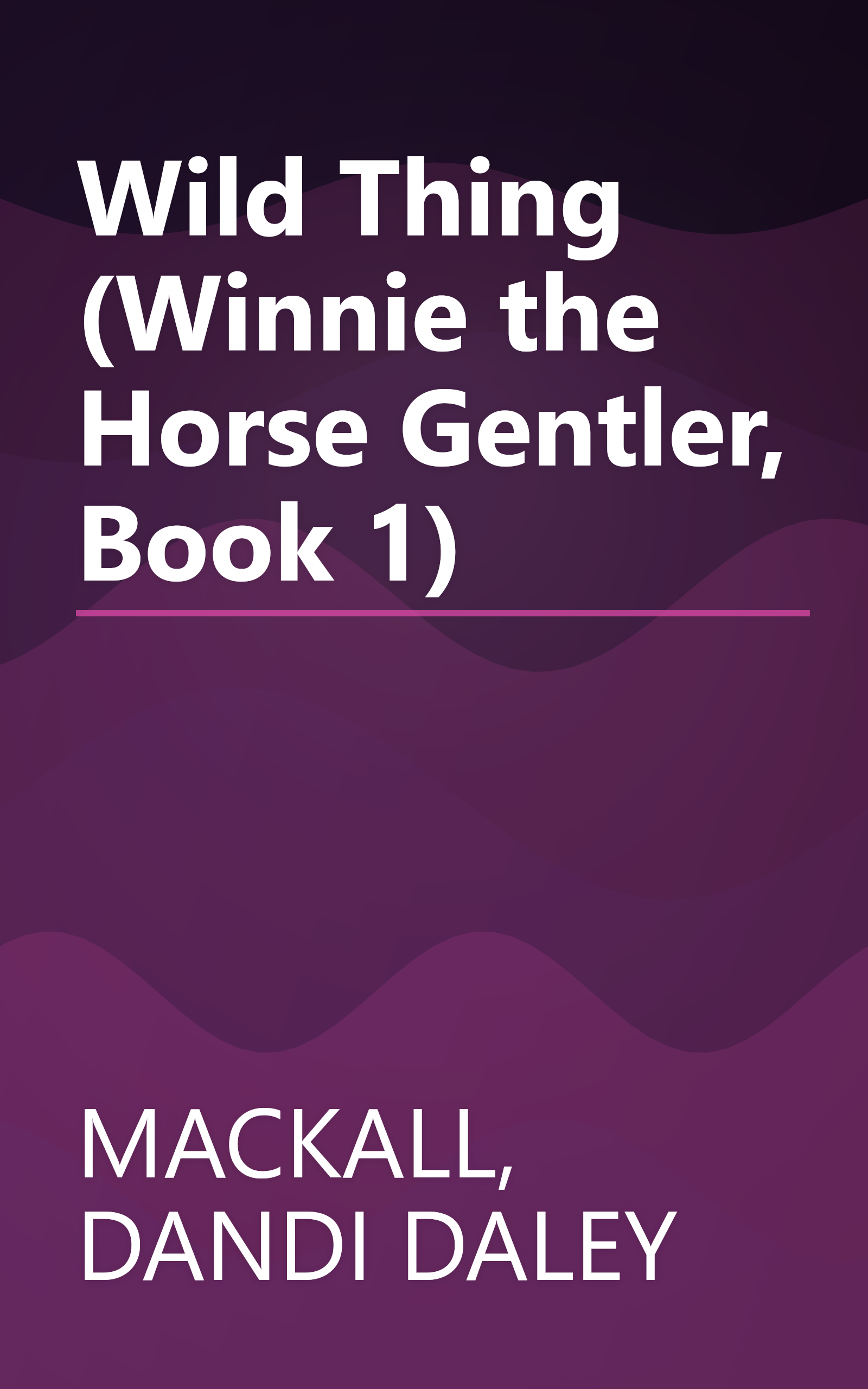 Wild Thing (Winnie the Horse Gentler, Book 1) book cover