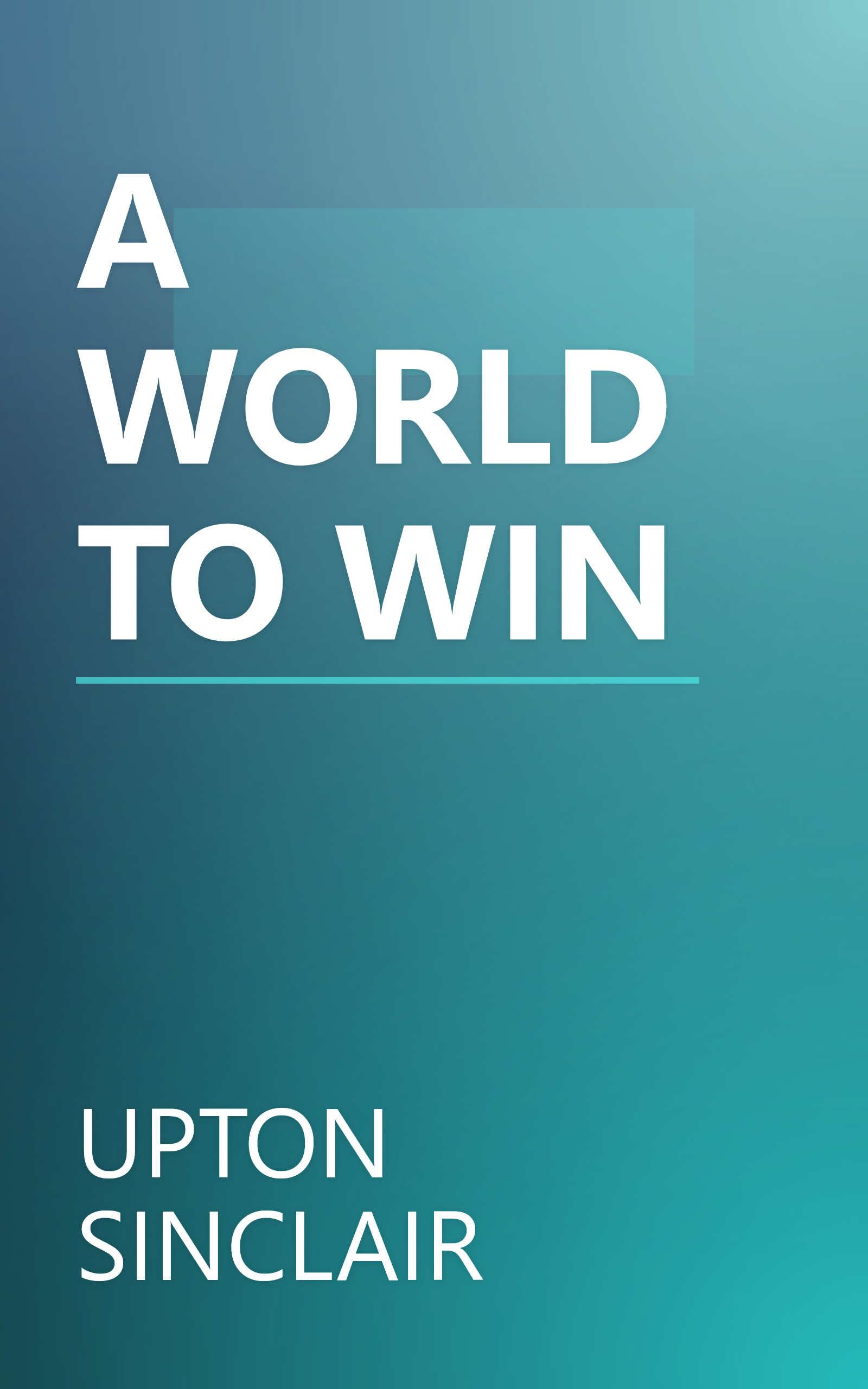 A WORLD TO WIN book cover