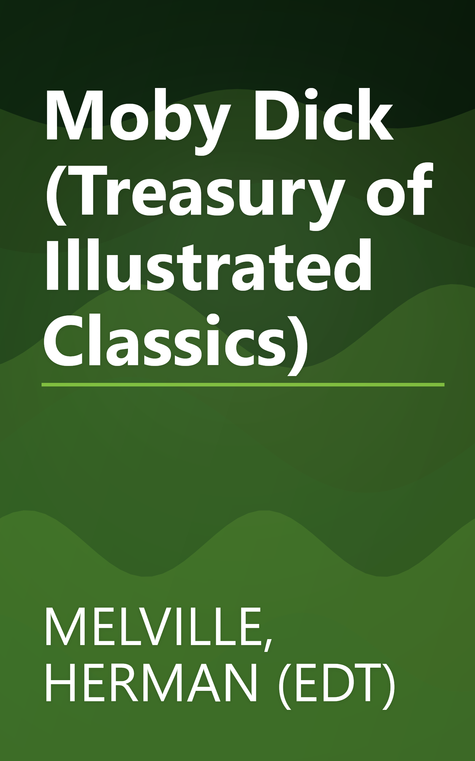 Moby Dick (Treasury of Illustrated Classics) book cover