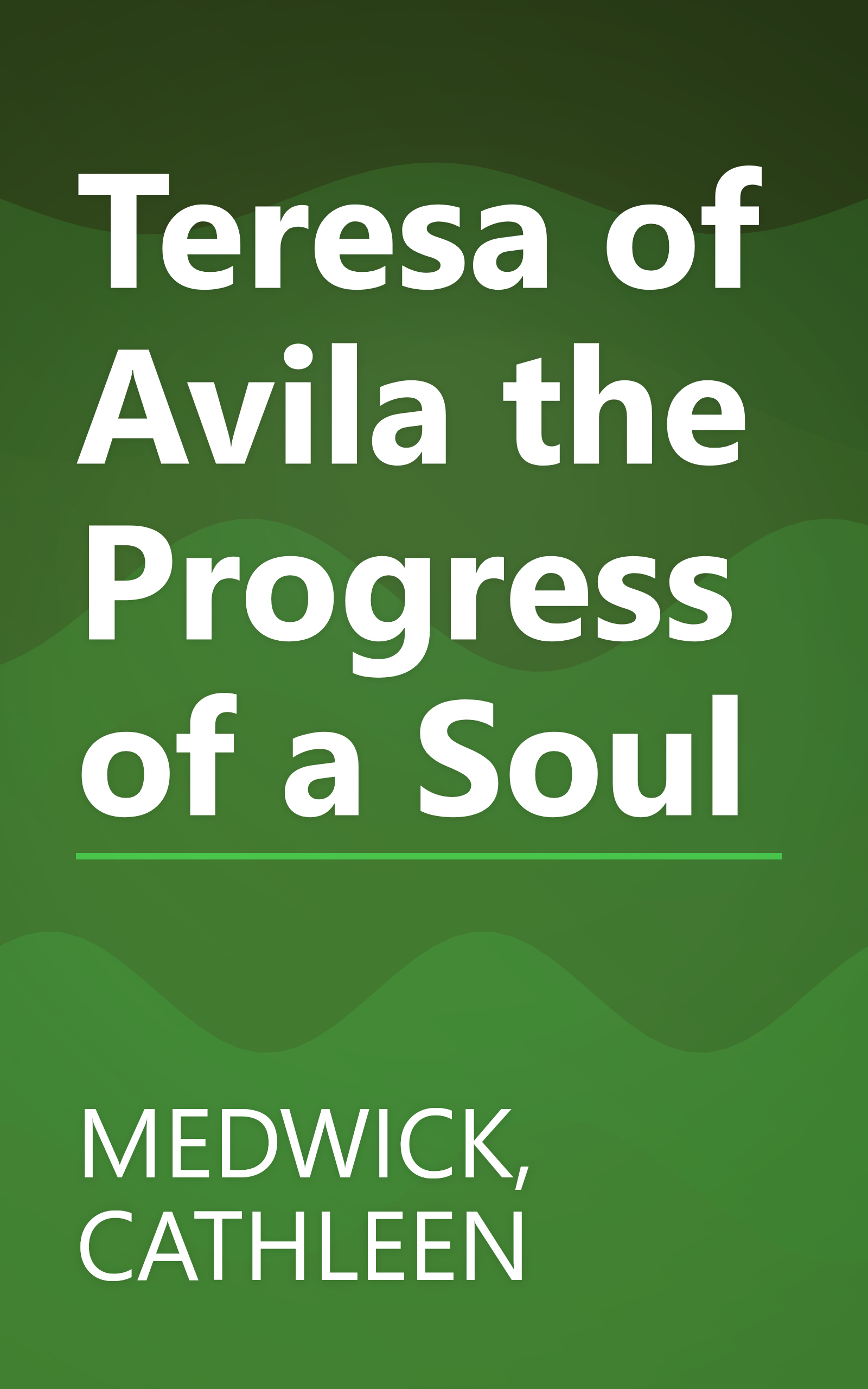Teresa of Avila the Progress of a Soul book cover