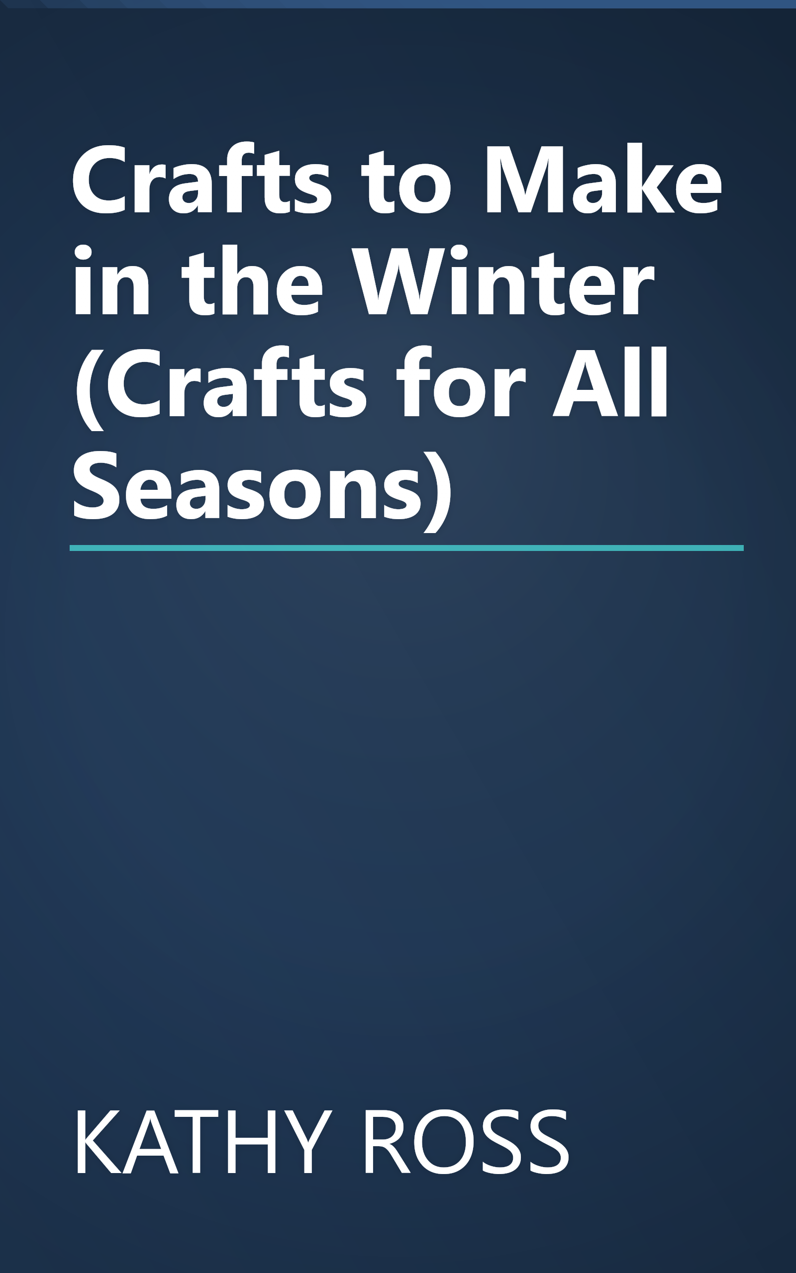 Crafts to Make in the Winter (Crafts for All Seasons) book cover