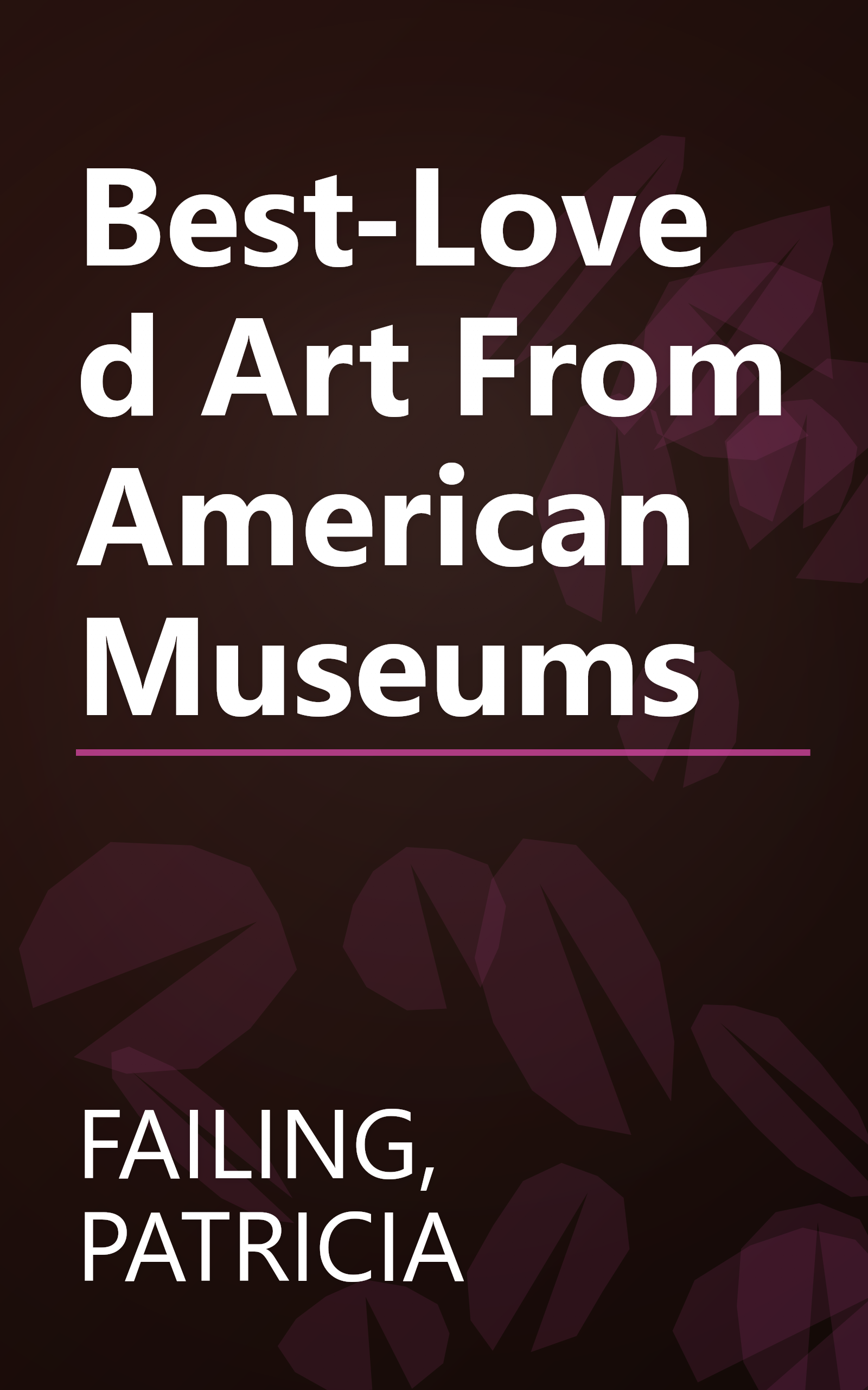 Best-Loved Art From American Museums book cover