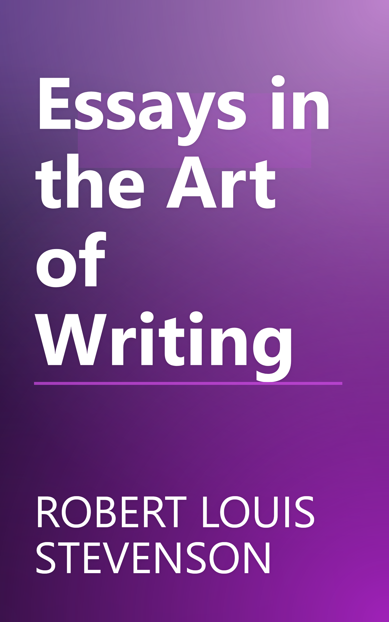 Essays in the Art of Writing book cover