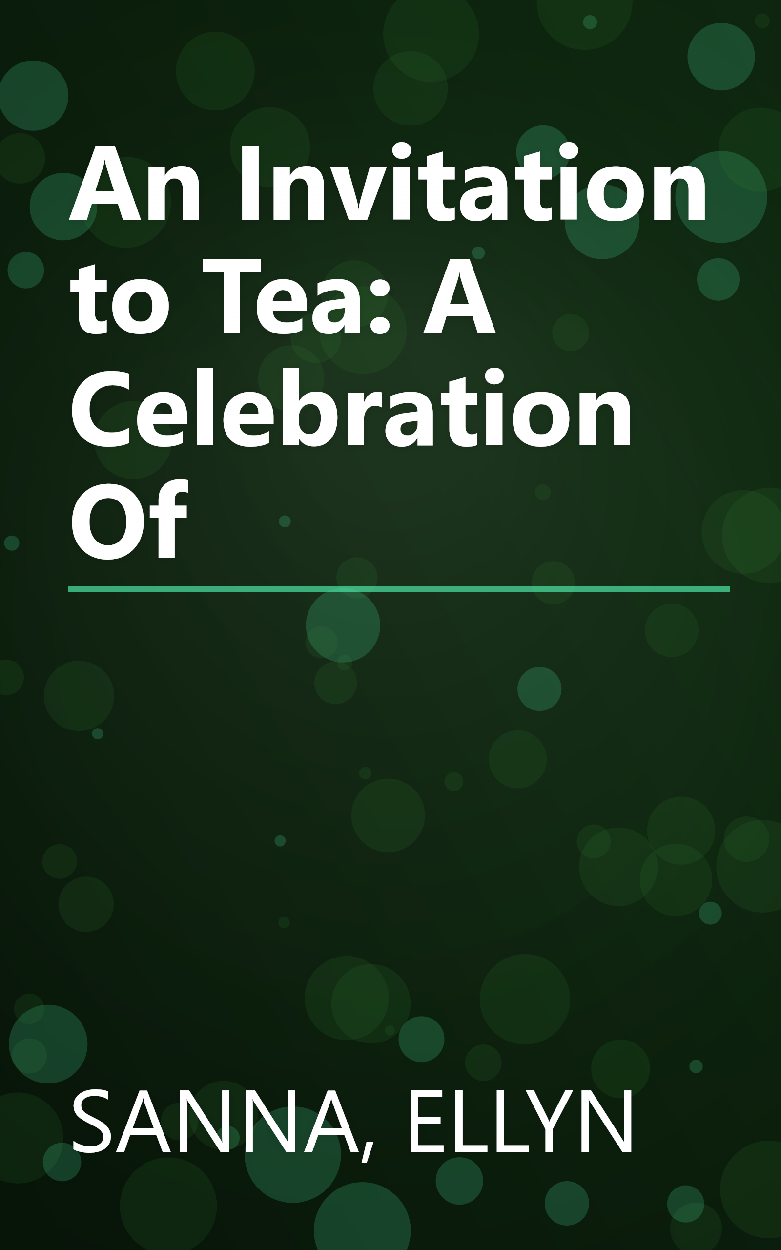 An Invitation to Tea: A Celebration Of book cover
