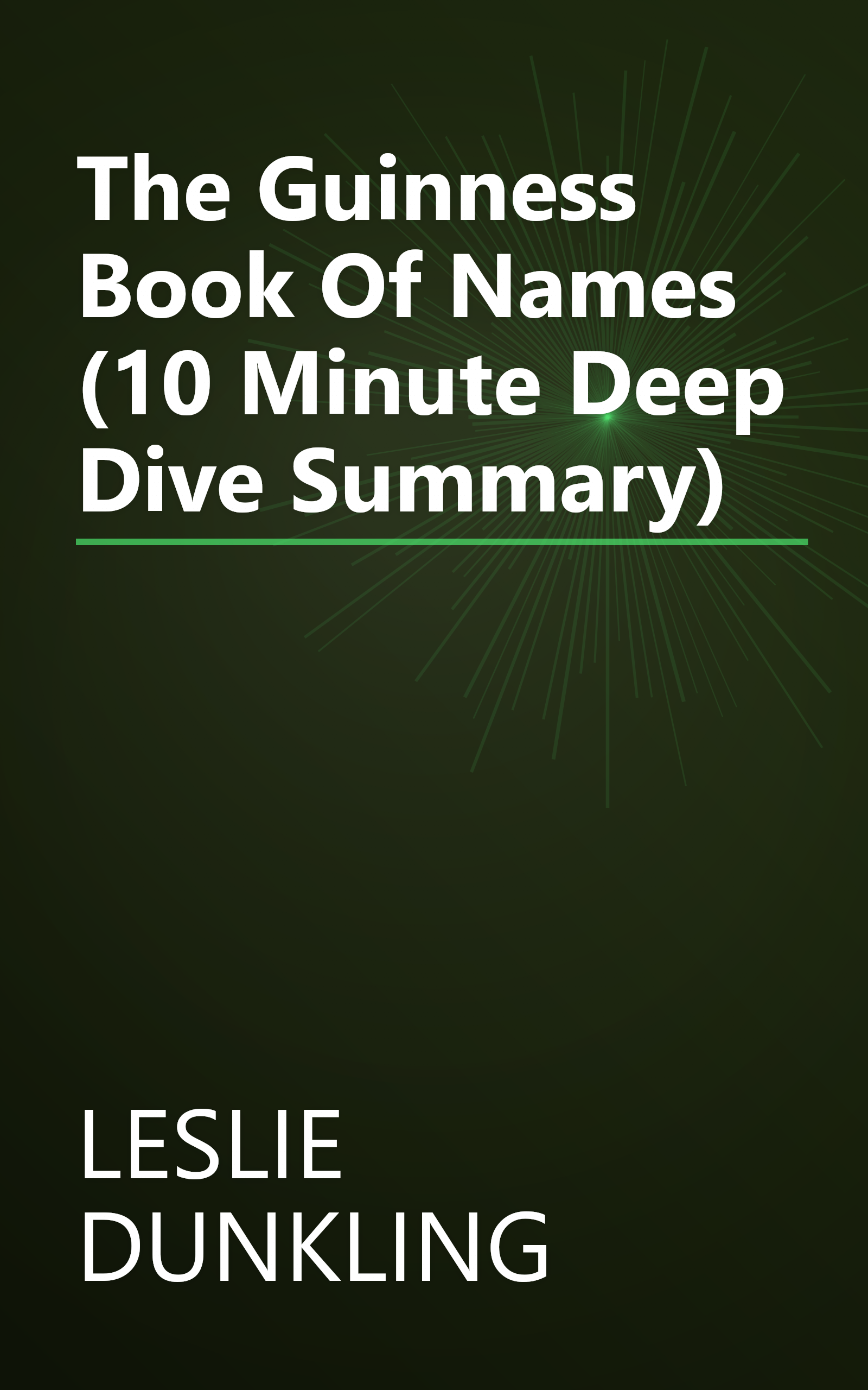 The Guinness Book Of Names (10 Minute   Deep Dive Summary) book cover