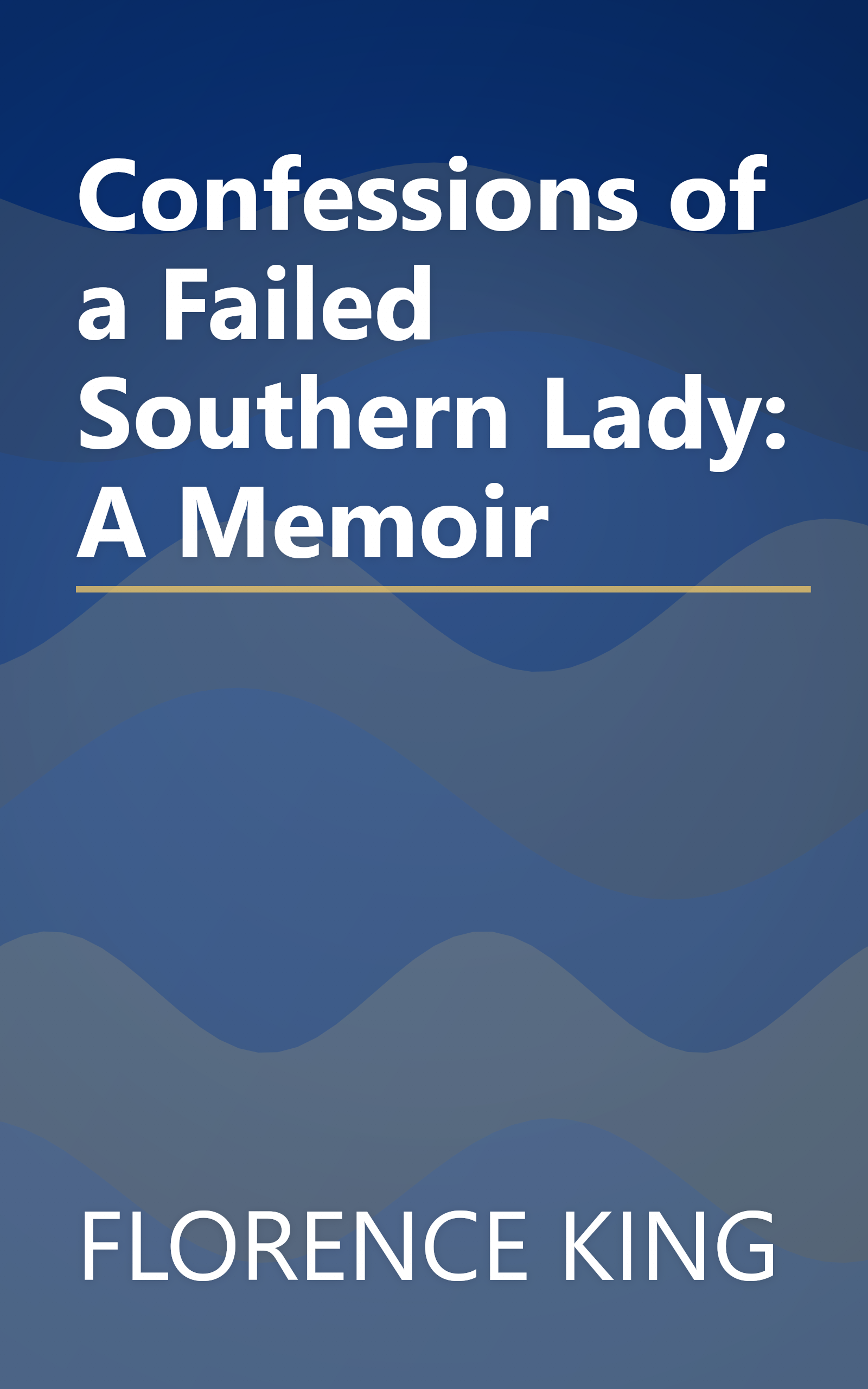 Confessions of a Failed Southern Lady: A Memoir book cover